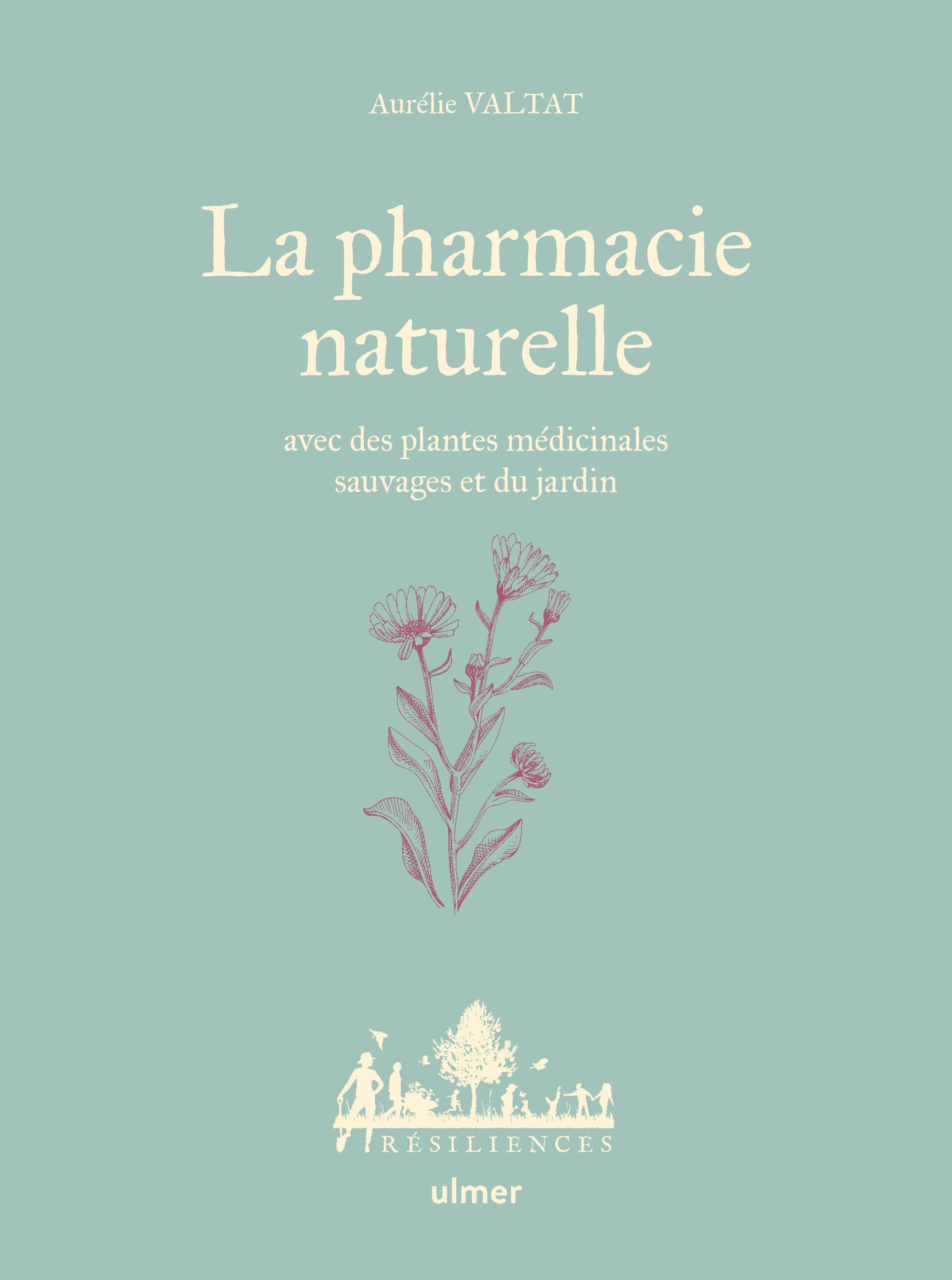 Extrait La pharmacie naturelle - Éditions Ulmer by Éditions Ulmer - Issuu