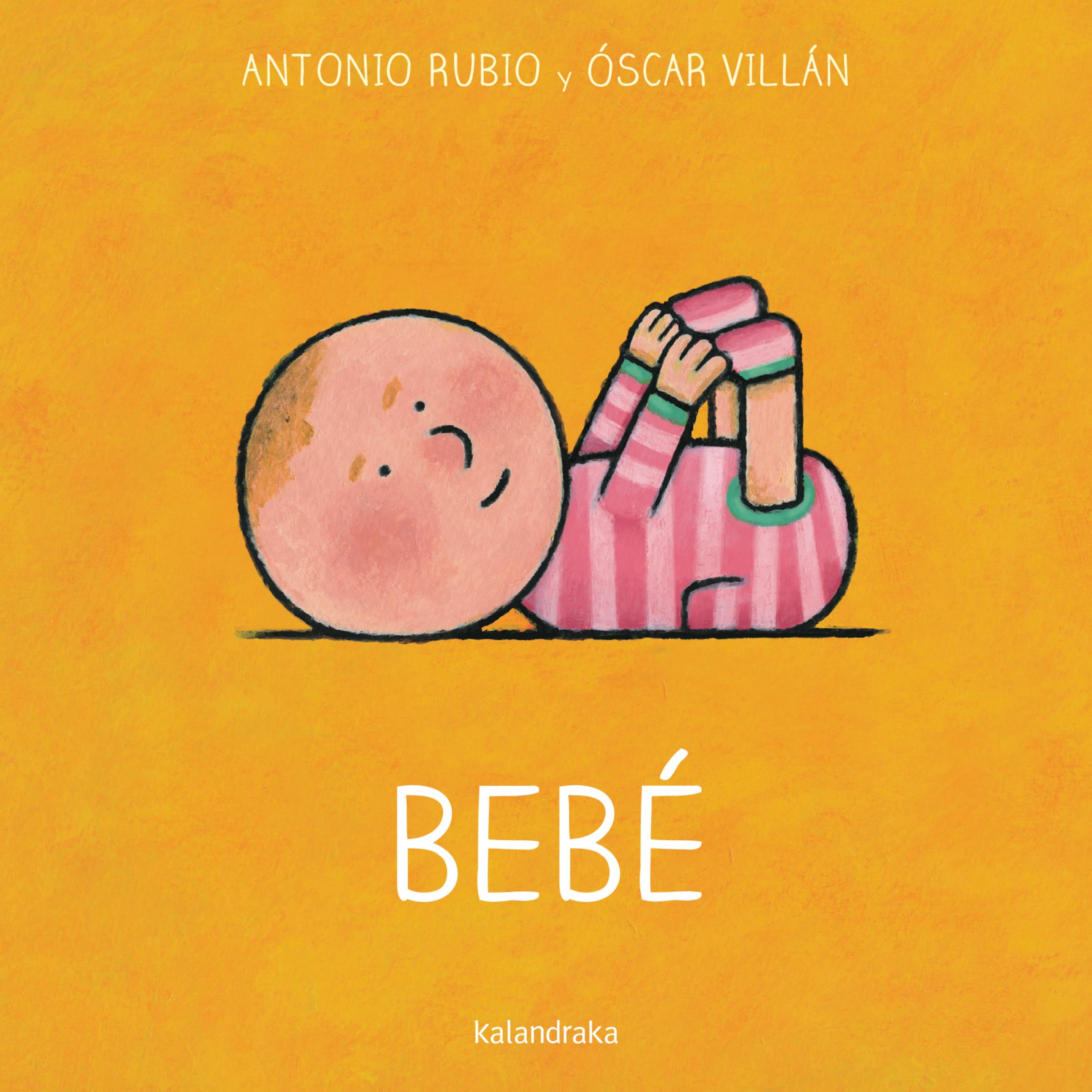 Bebé C - Antonio Rubio / Óscar Villán by kalandraka.com - Issuu