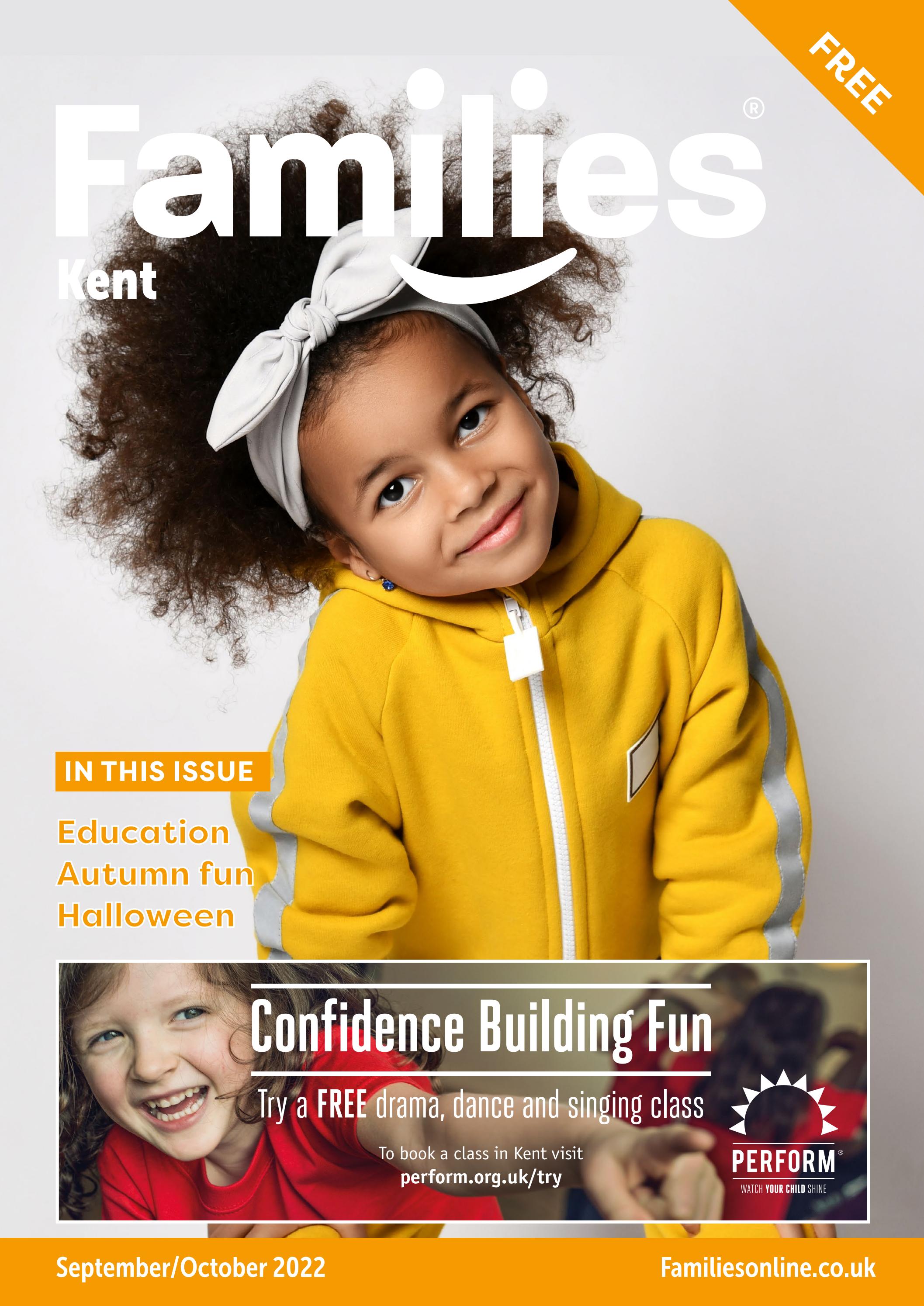 Families Kent Sep/Oct DIGITAL by Families Magazine - Issuu