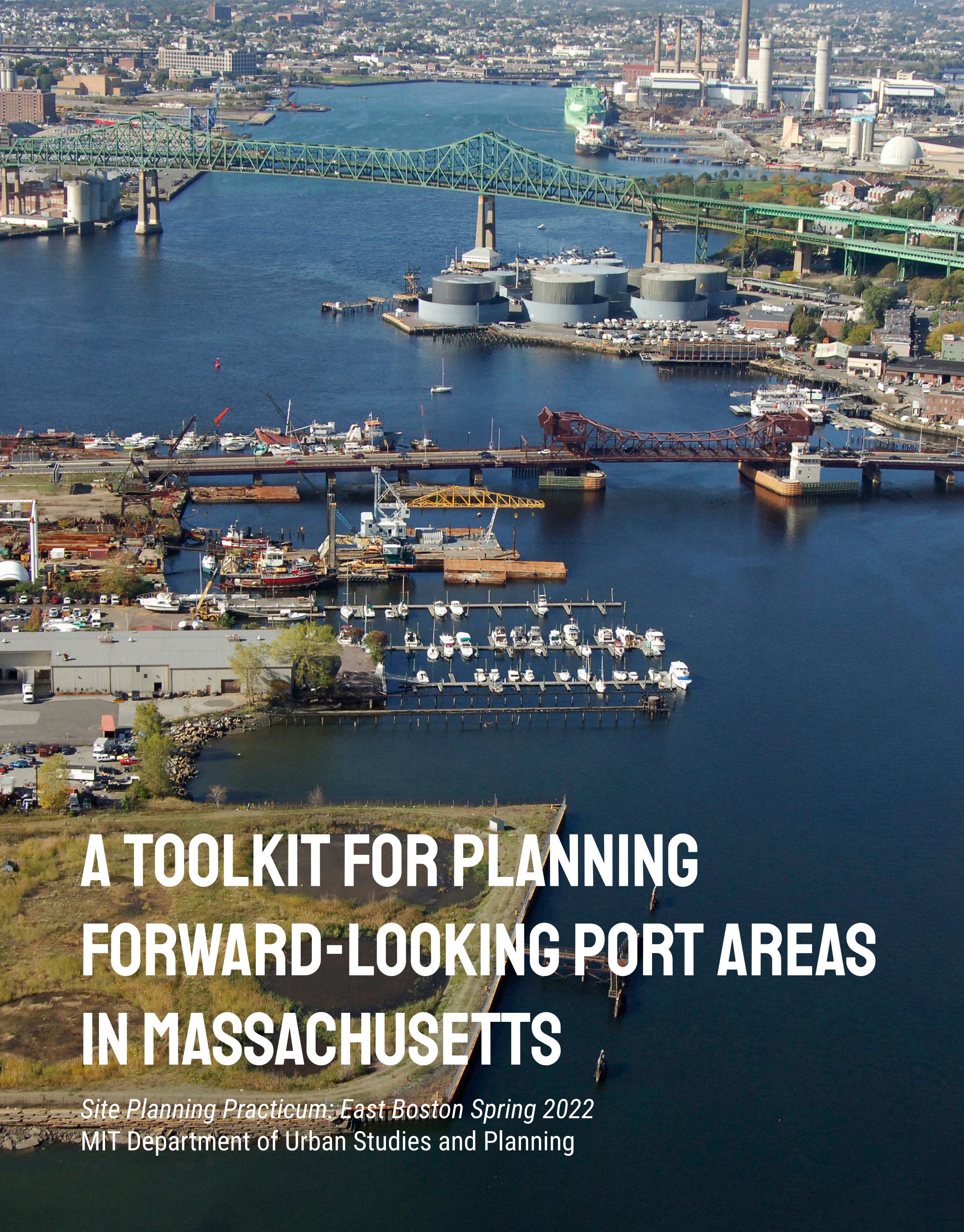 A Toolkit for Planning Forward-Looking Port Areas in Massachusetts by MIT DUSP - Issuu