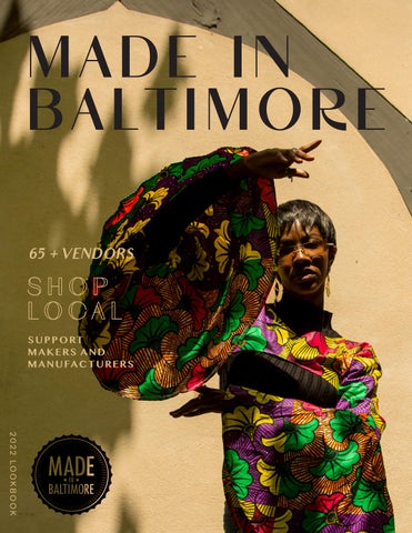 2022 Made in Baltimore Lookbook by madeinbaltimoreprogram - Issuu