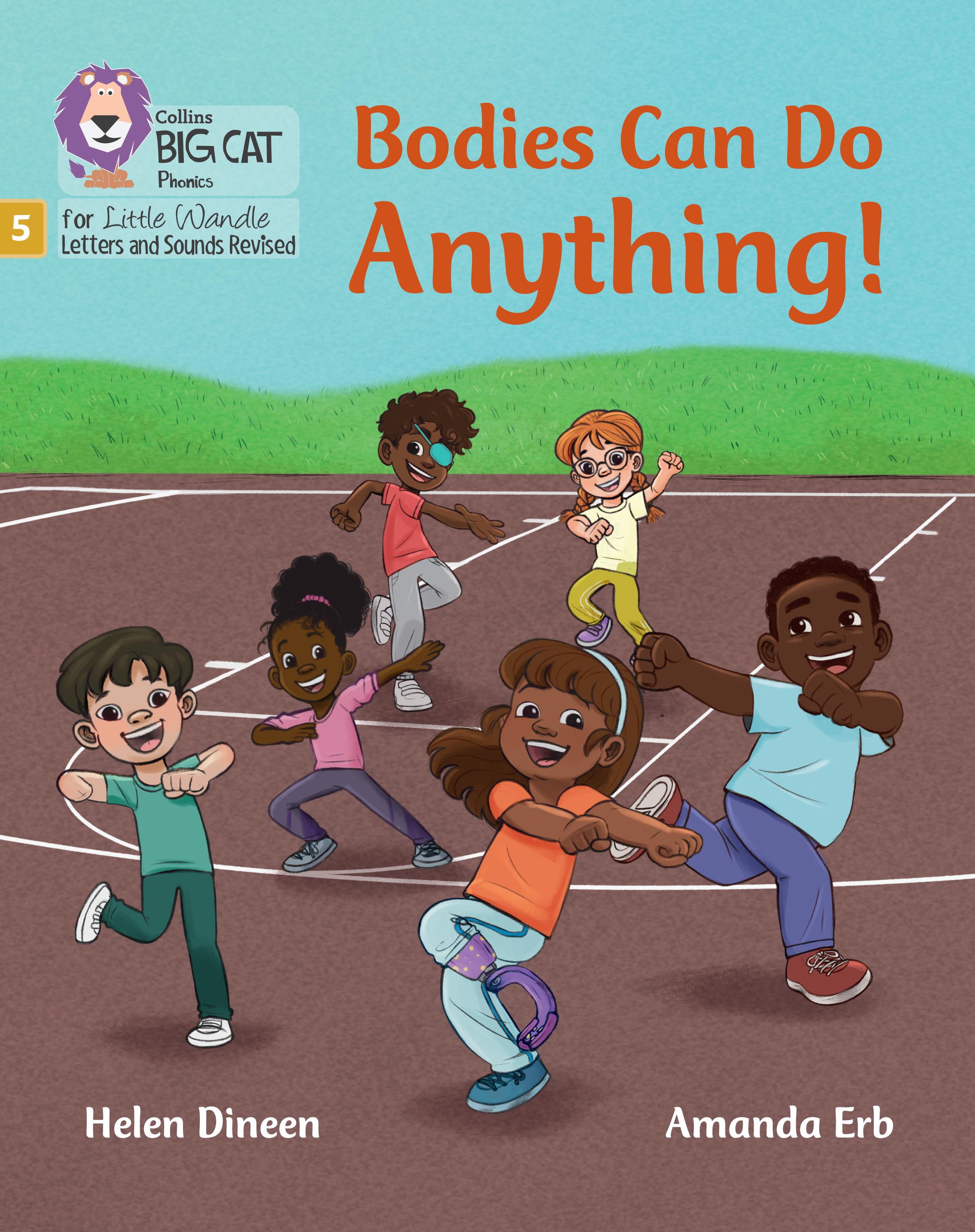 Big Cat Phonics for Little Wandle Letters and Sounds Revised - Bodies Can Do Anything: Phase 5 ...