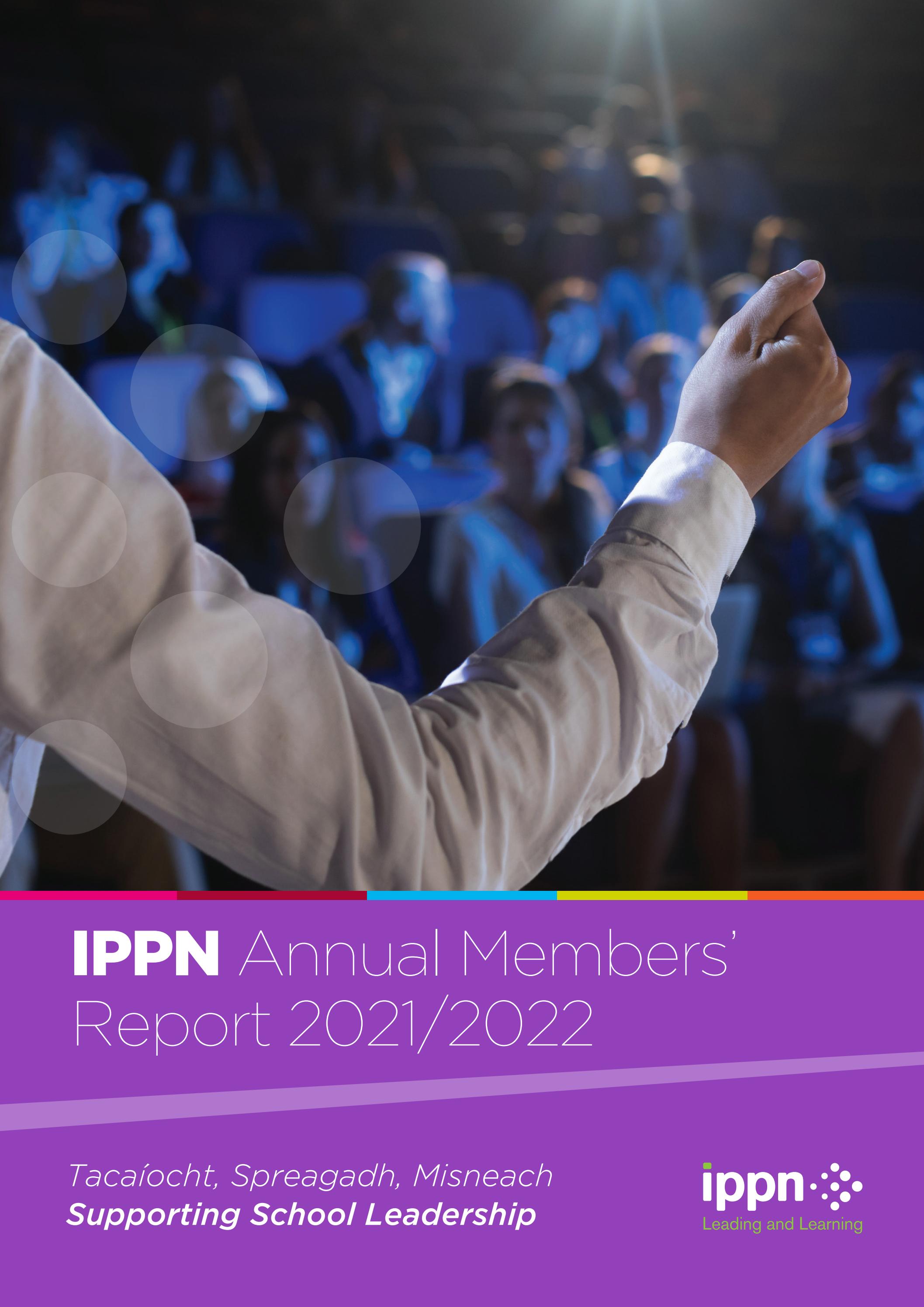 IPPN Annual Members' Report 2021/2022 by Irish Primary Principals ...