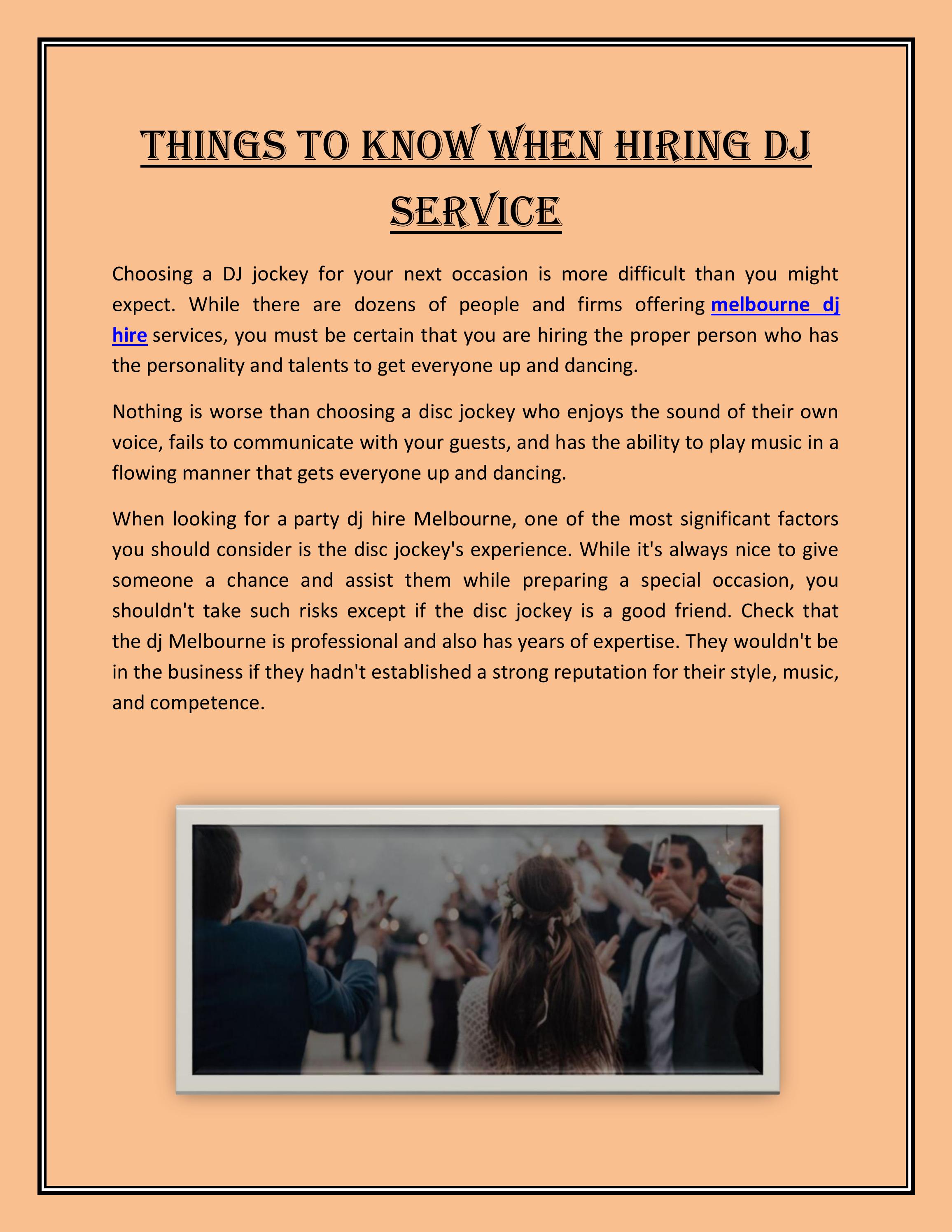 Things To Know When Hiring DJ Service by blacktie events - Issuu
