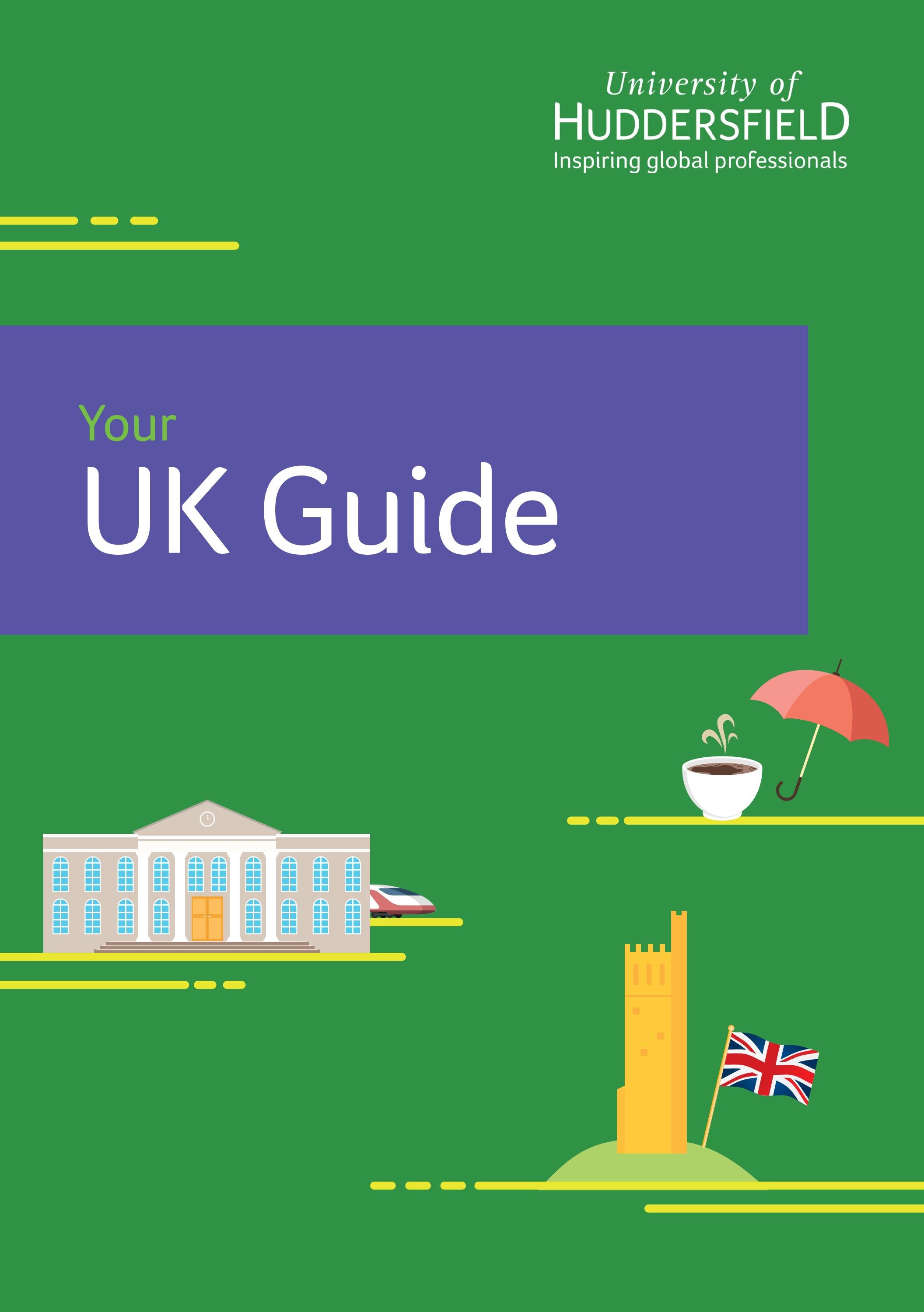 Your UK Guide by University of Huddersfield - Issuu