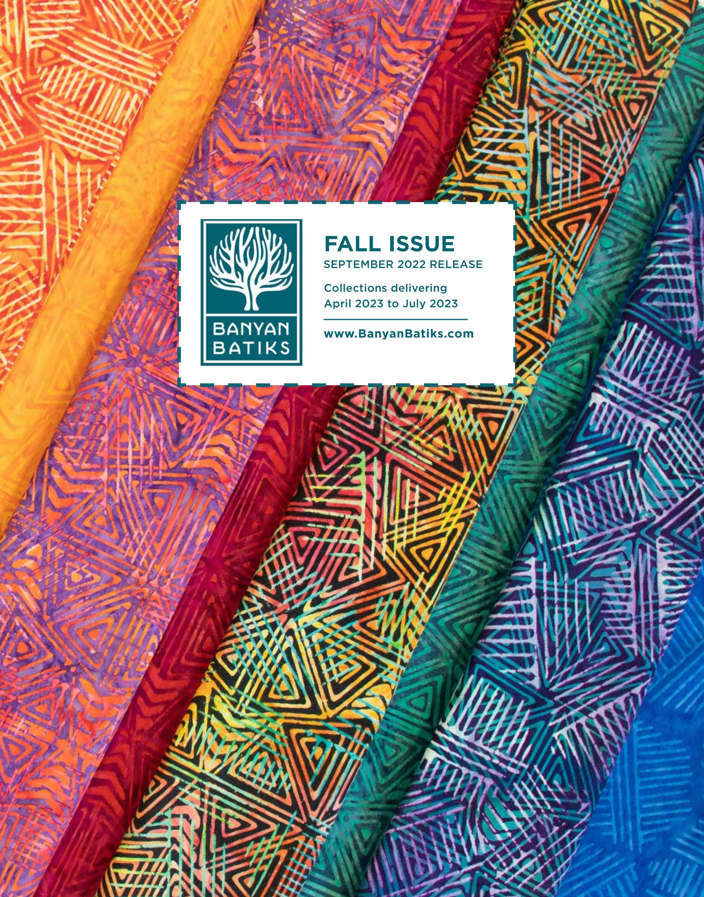 Banyan Batiks Fall 2022 Look Book USA by Northcott Fabrics - Issuu