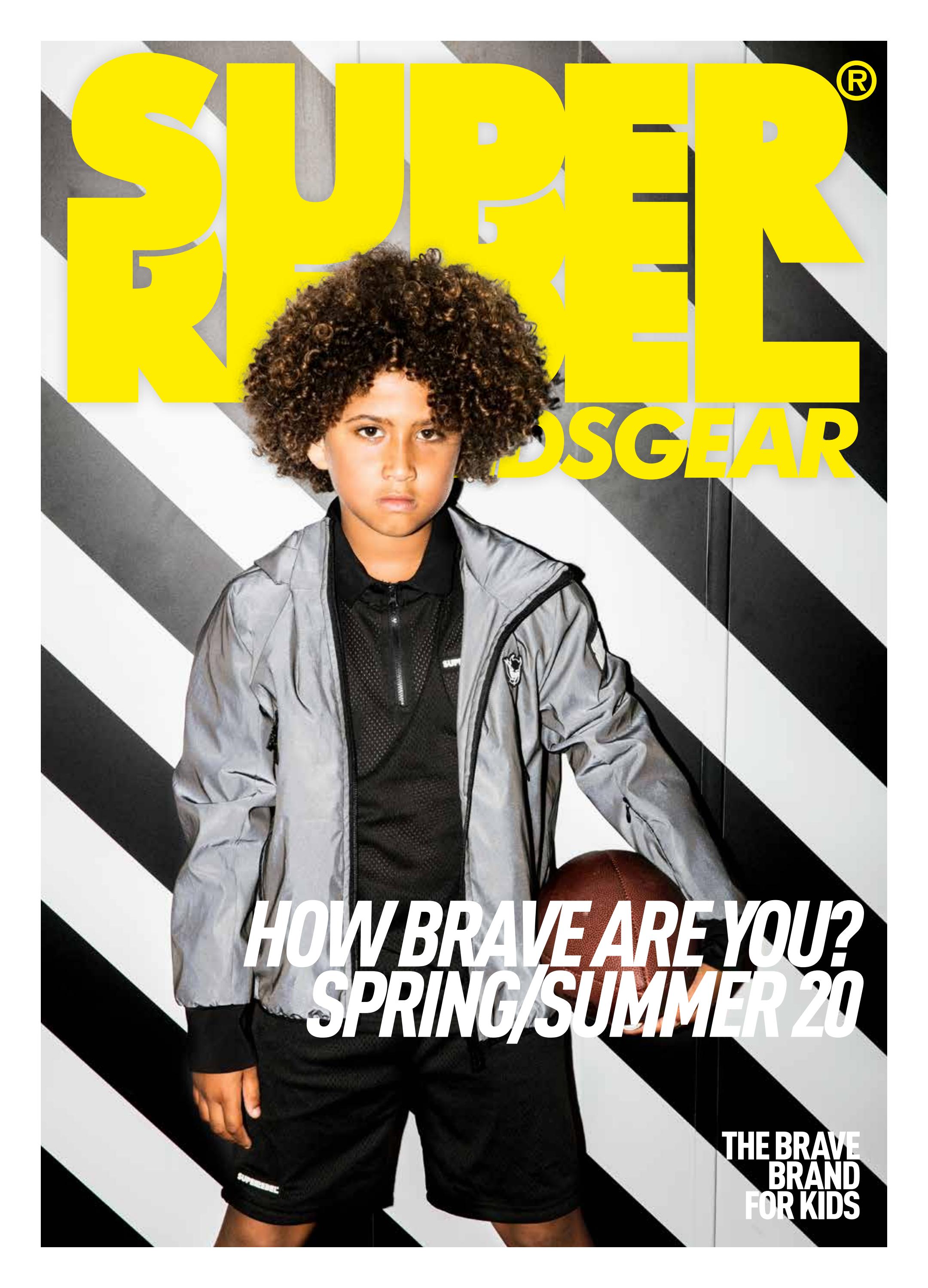 SuperRebel Kidsgear SS20 Lookbook by superrebelgroup - Issuu