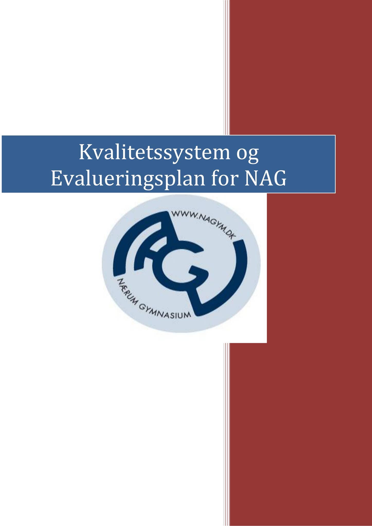NÆRUM GYMNASIUMS KVALITETSSYSTEM 2022 by Nærum Gymnasium - Issuu