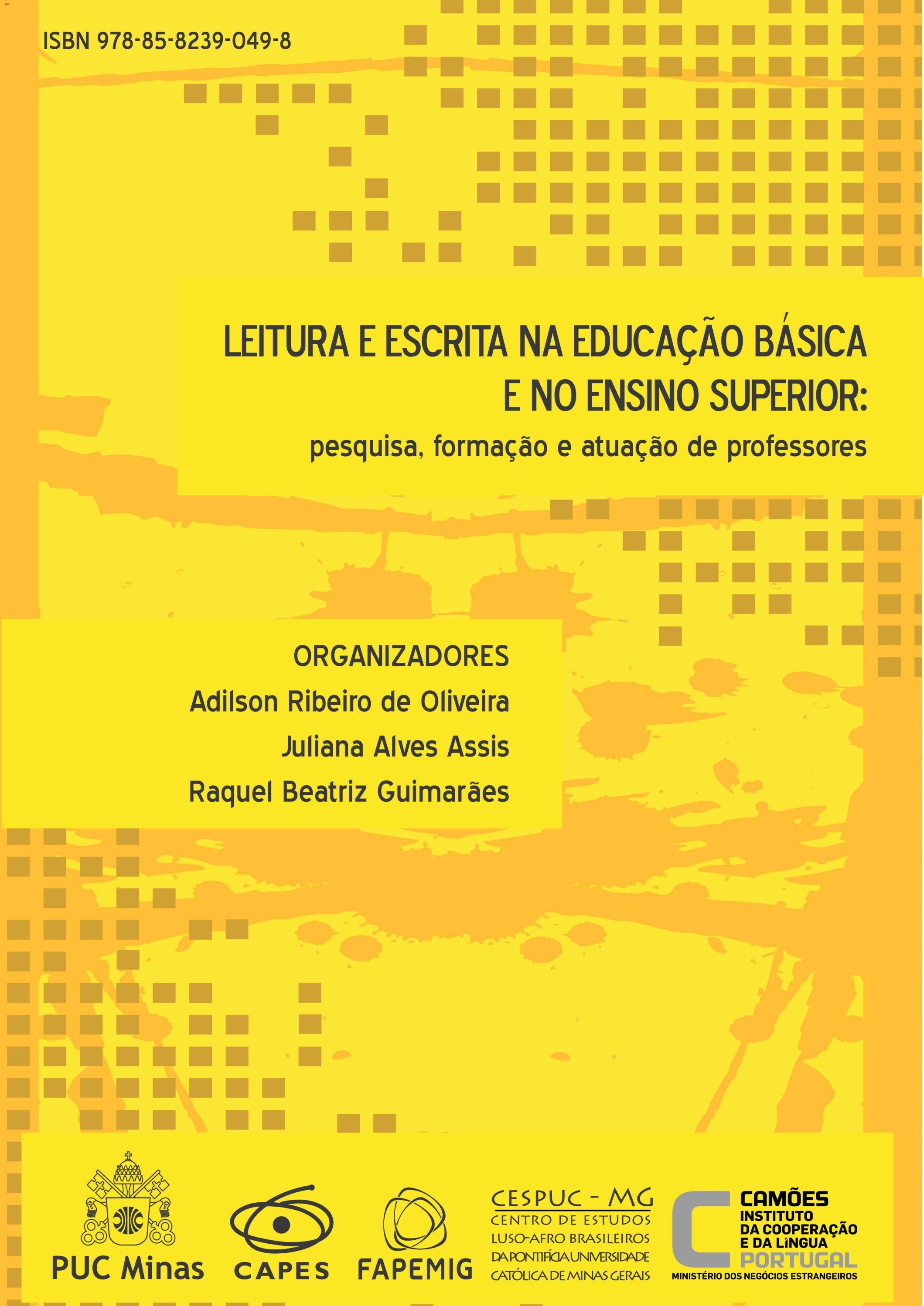 Leitura e escrita na Educação Básica e no Ensino Superior: pesquisa ...