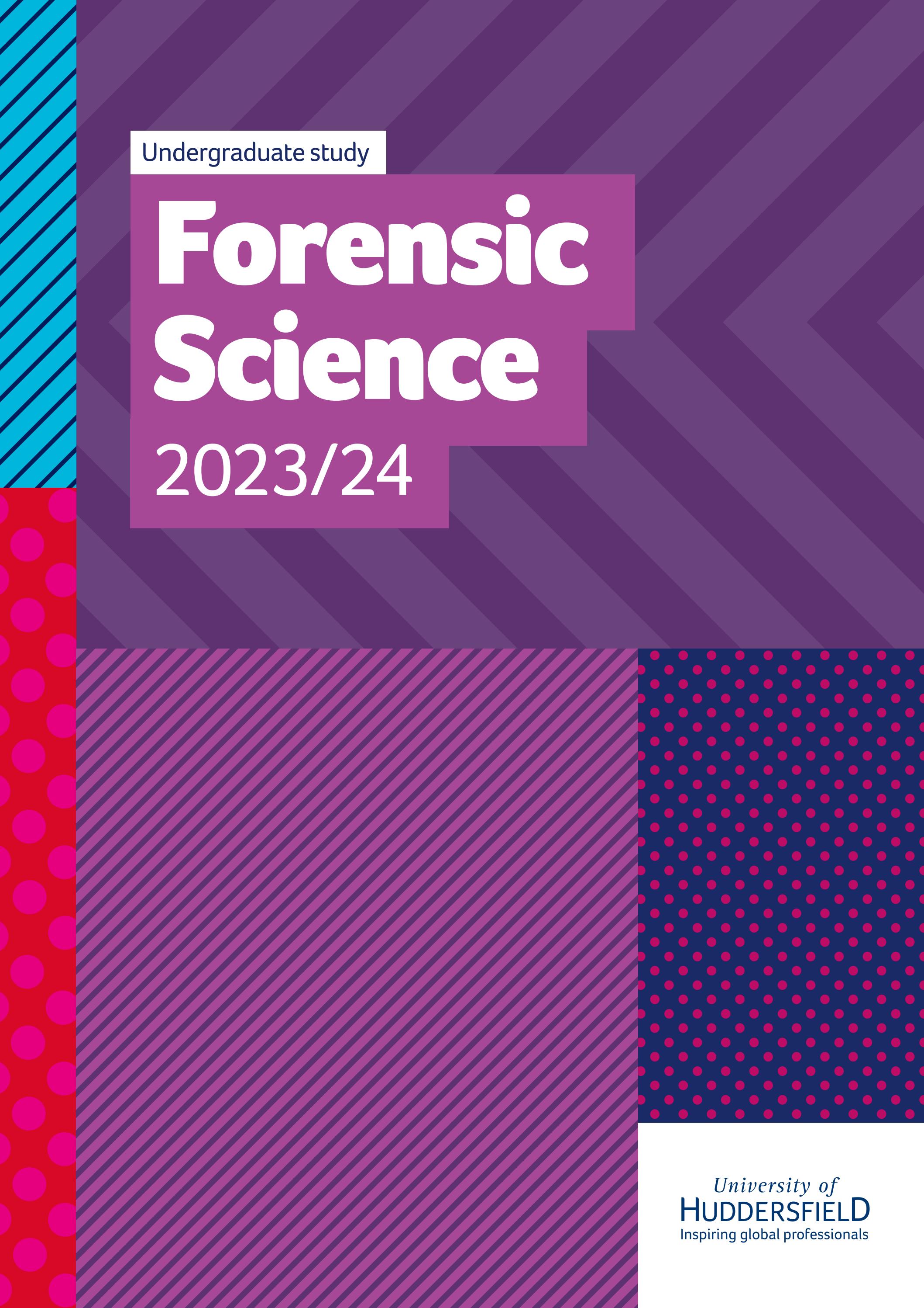 Forensic Science 2023/24 by University of Huddersfield - Issuu