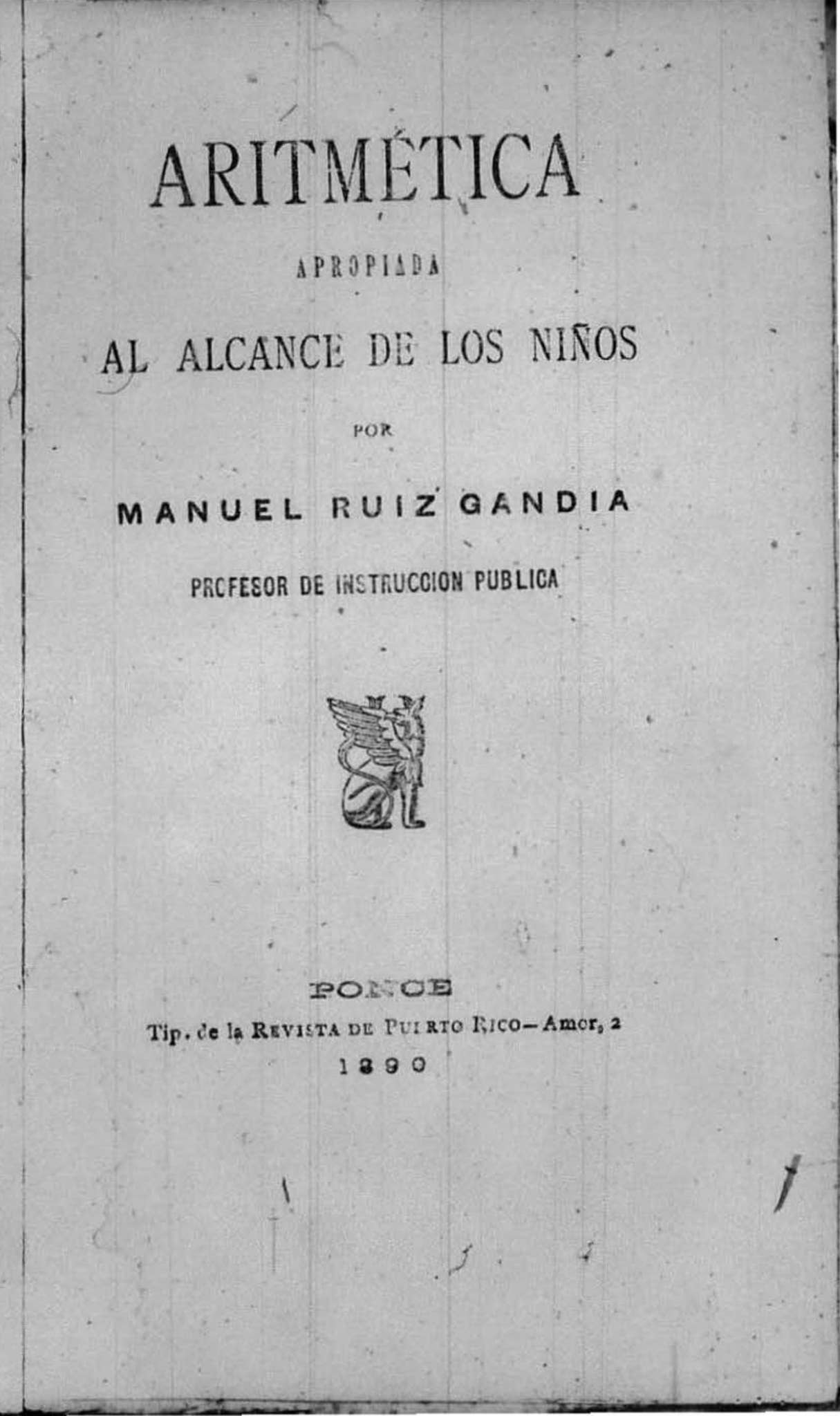 Aritmética apropiada al alcance de los niños (1890) by La Colección ...