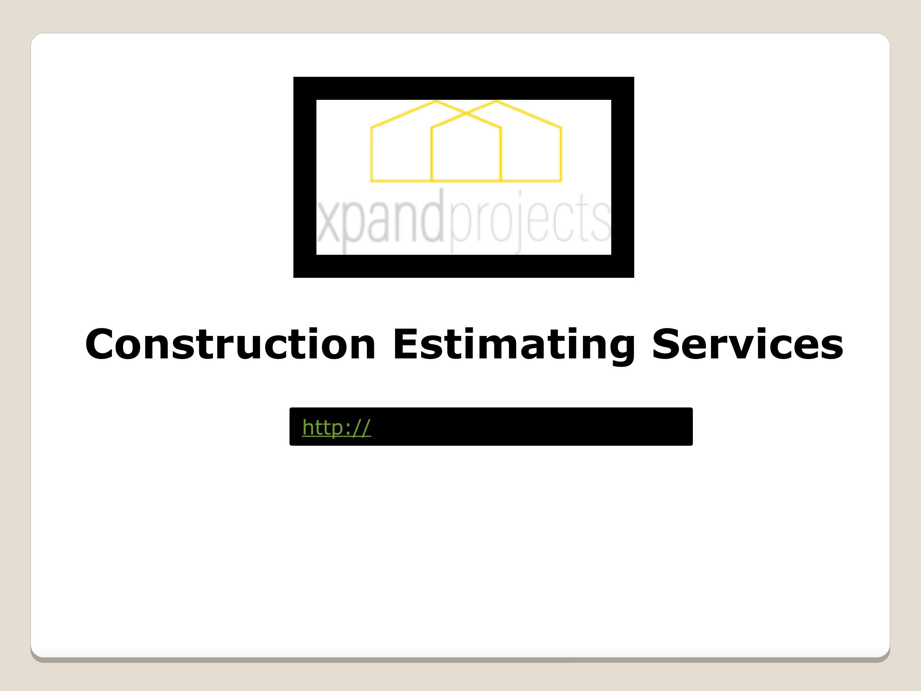 Construction Estimating Services Www Xpandprojects Au By Xpand