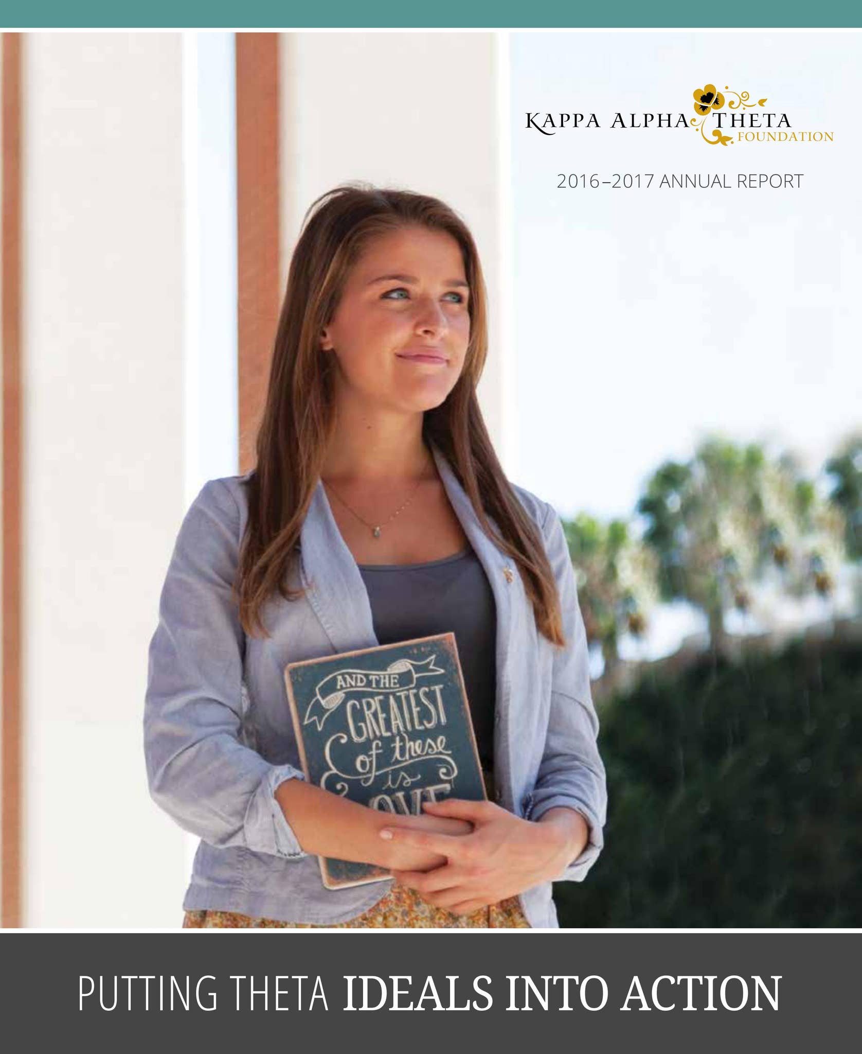 2016-2017 Annual Report by Kappa Alpha Theta Foundation - Issuu