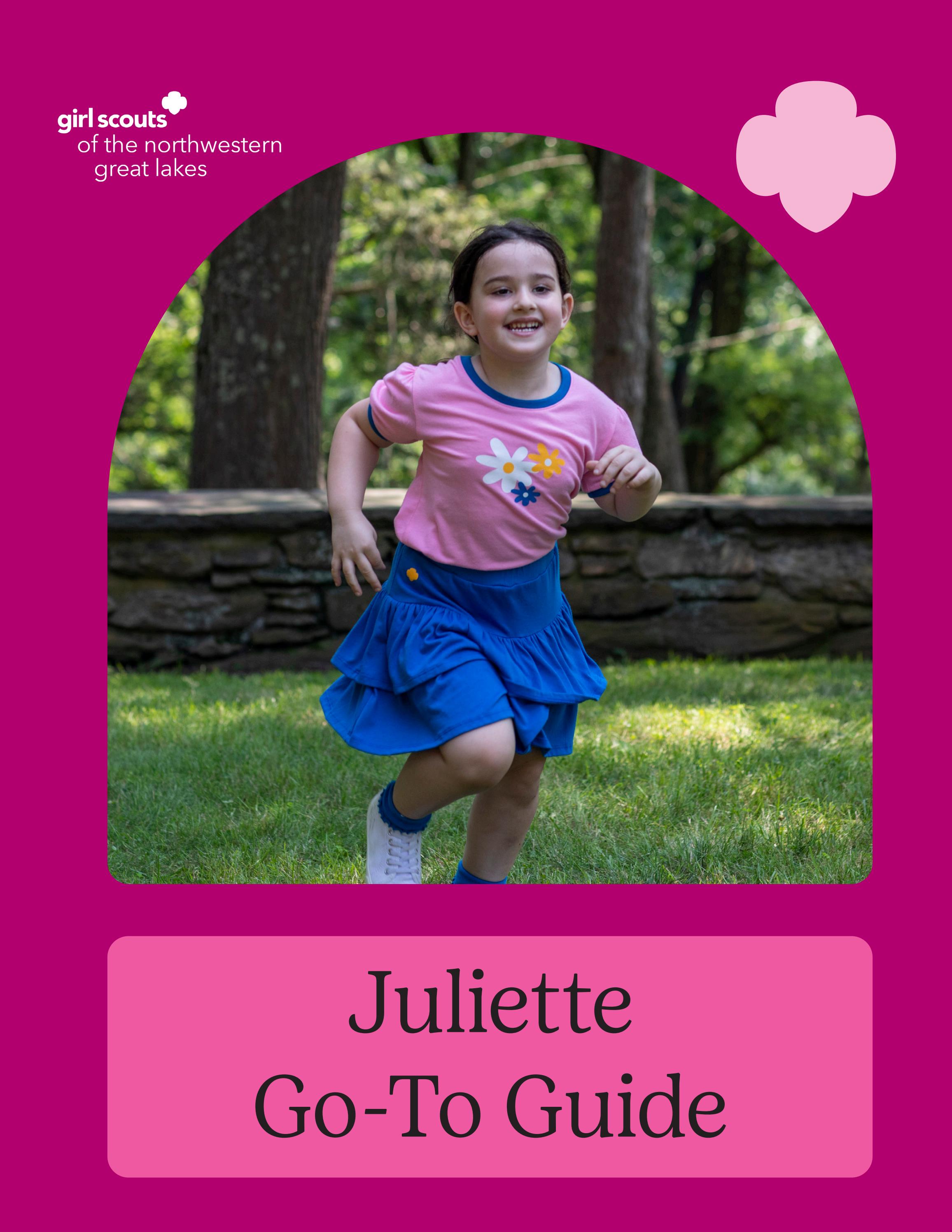 Juliette Go-To Guide by Girl Scouts of the Northwestern Great Lakes - Issuu