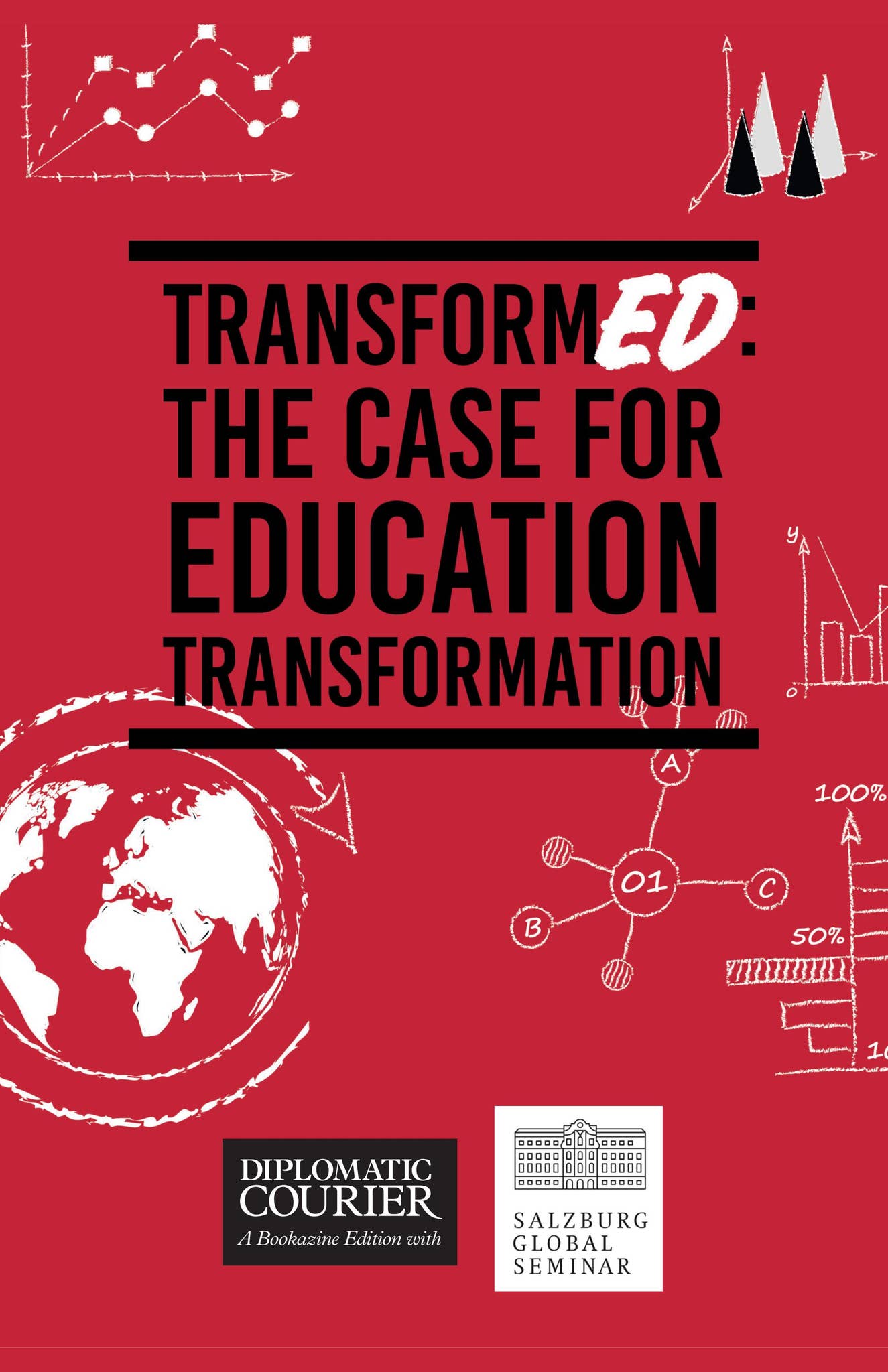 TransformED: The Case for Education Transformation by MG Publishing - Issuu