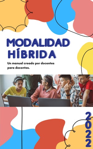 Modalidad Híbrida Un manual creado por docentes para docentes by ...