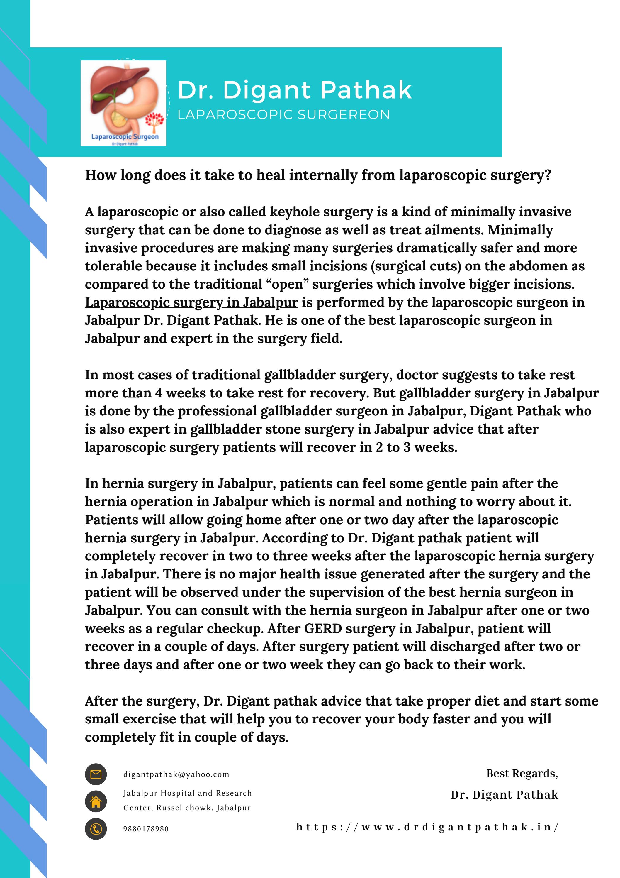 How long does it take to heal internally from laparoscopic surgery? by ...