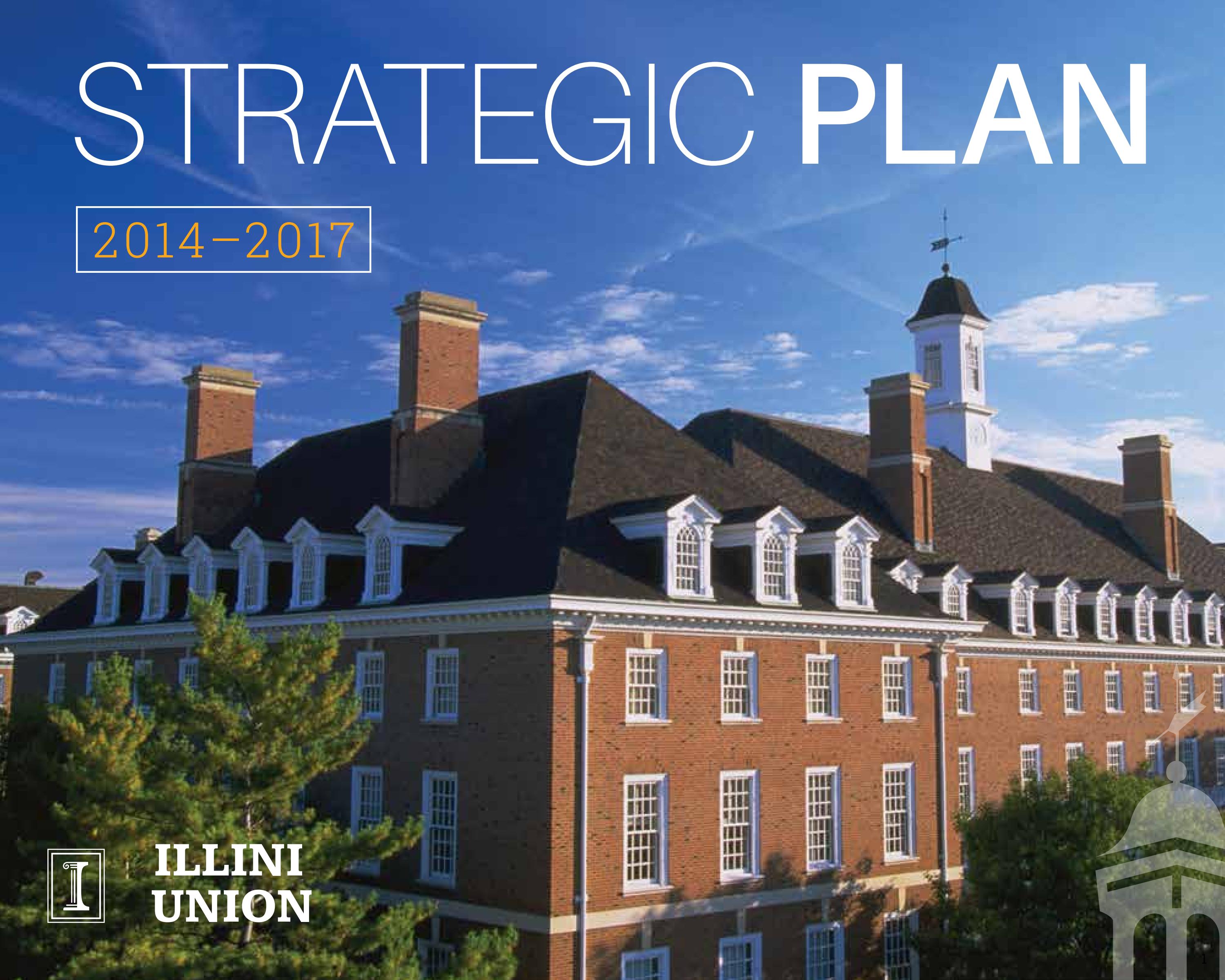 Illini Union 2014-2017 Strategic Plan by Illini Union - Issuu