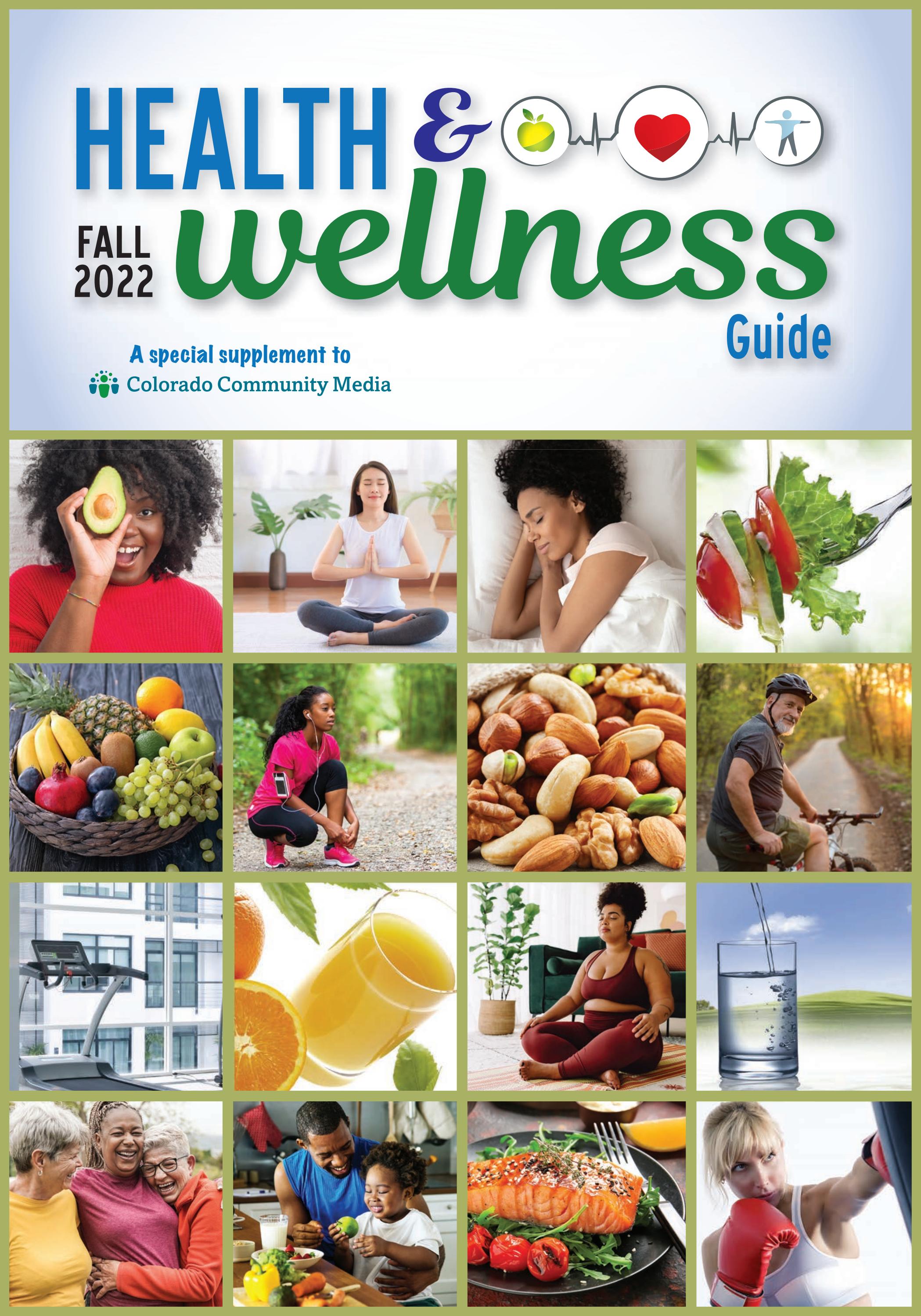 Health & Wellness Guide 2022 by Colorado Community Media - Issuu