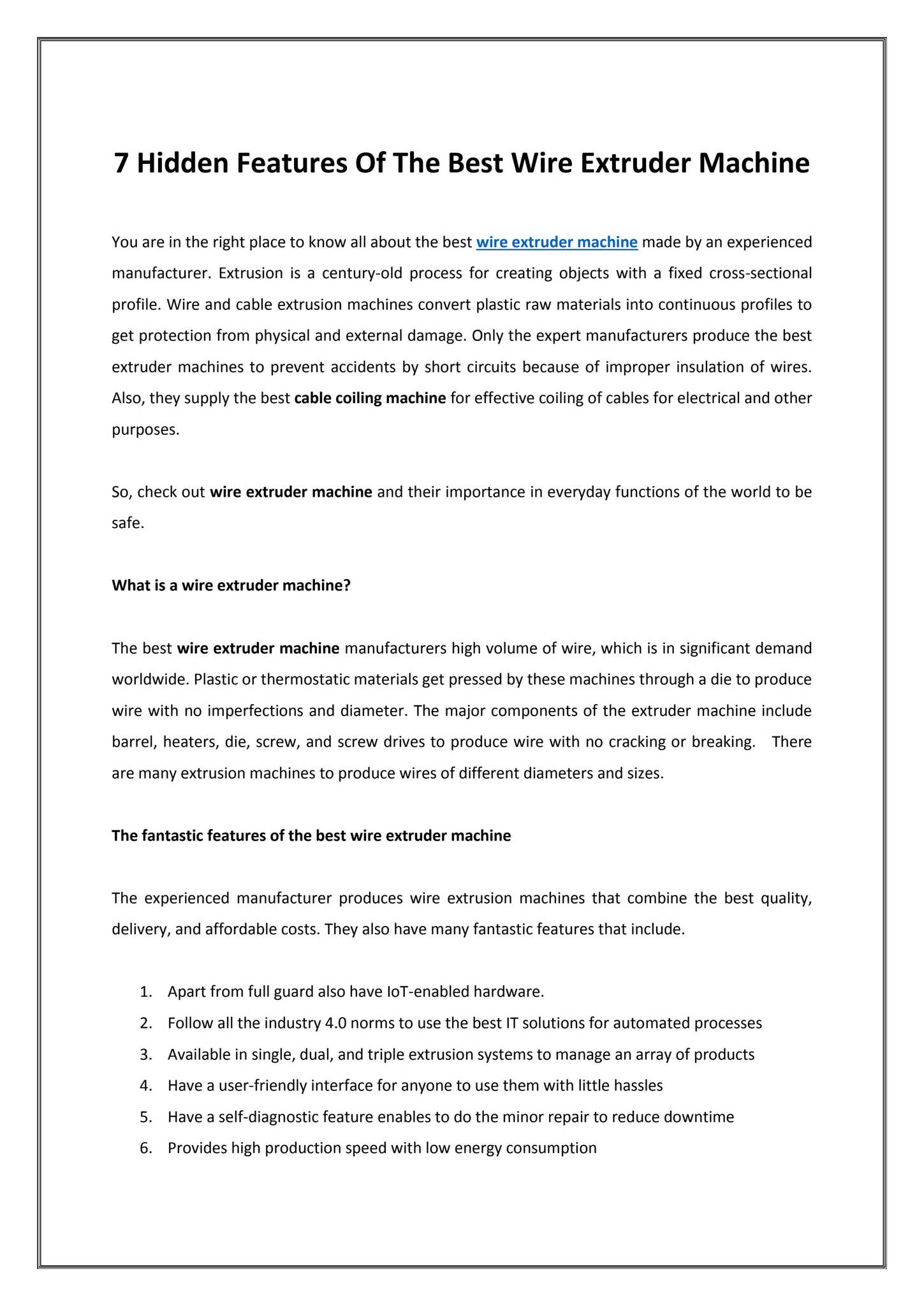 7 hidden features of the best wire extruder machine by Super Mac - Issuu