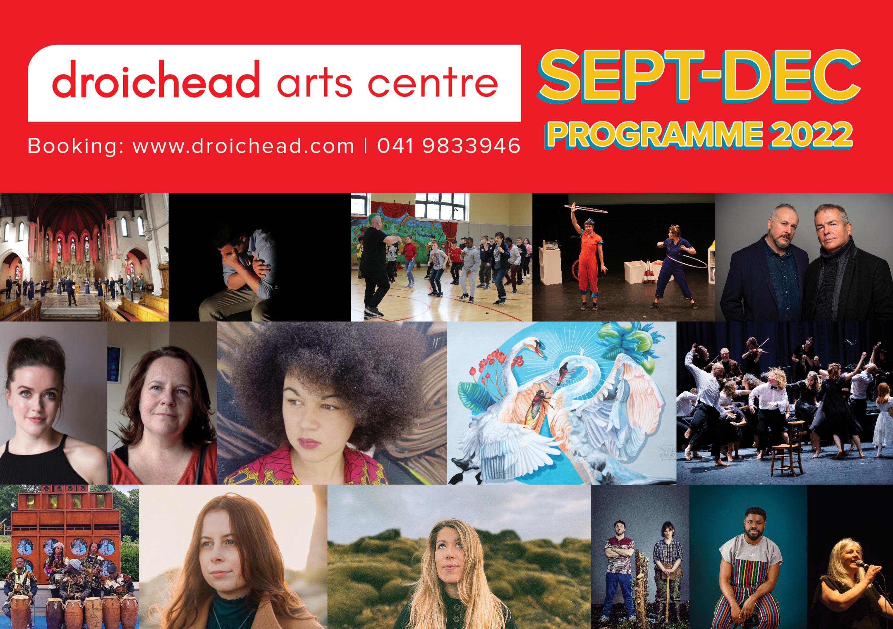 Droichead Arts Centre: Sep - Dec Programme 2022 by Droichead - Issuu