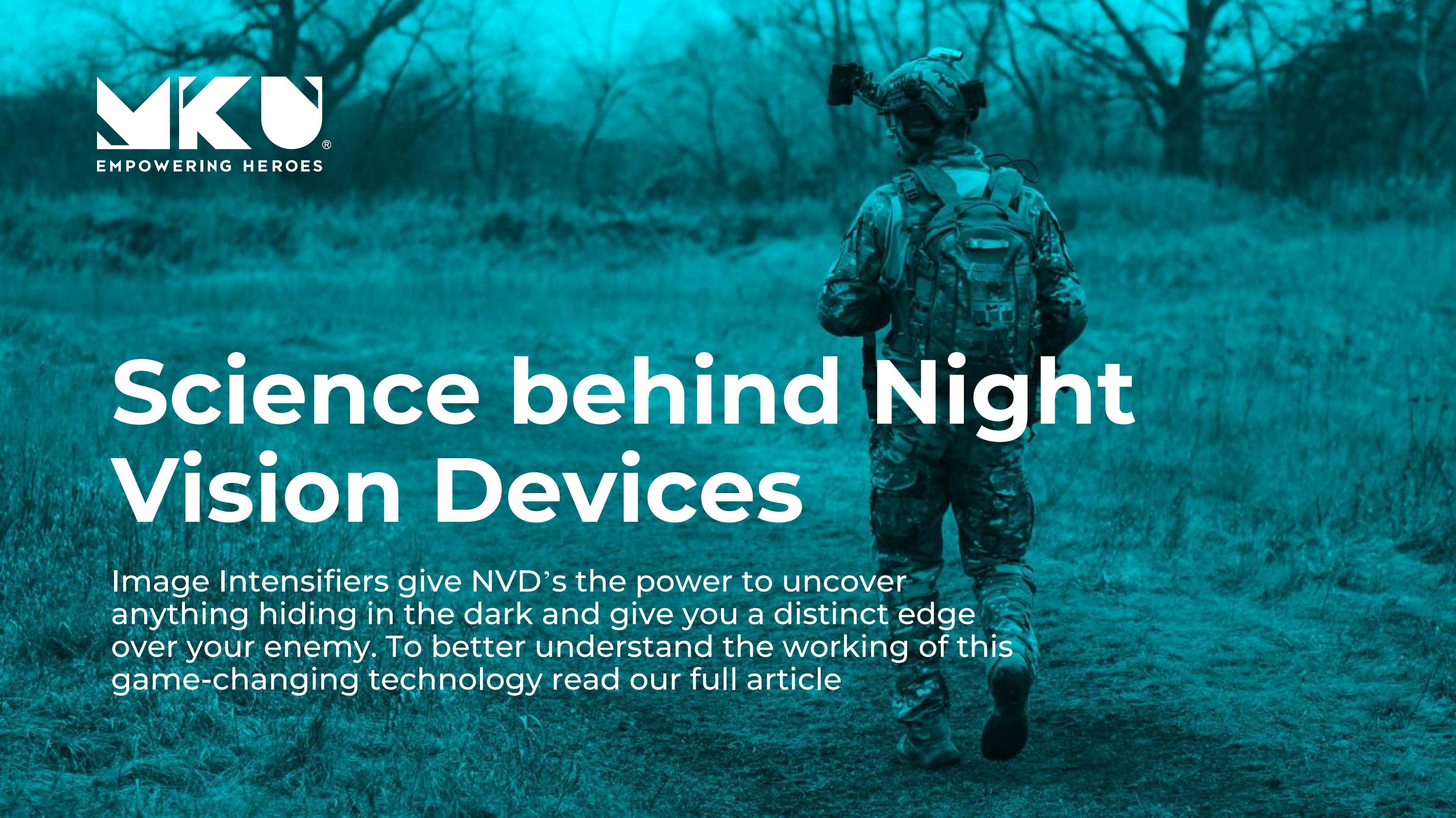 Science behind Night Vision Devices by mkuofficial - Issuu