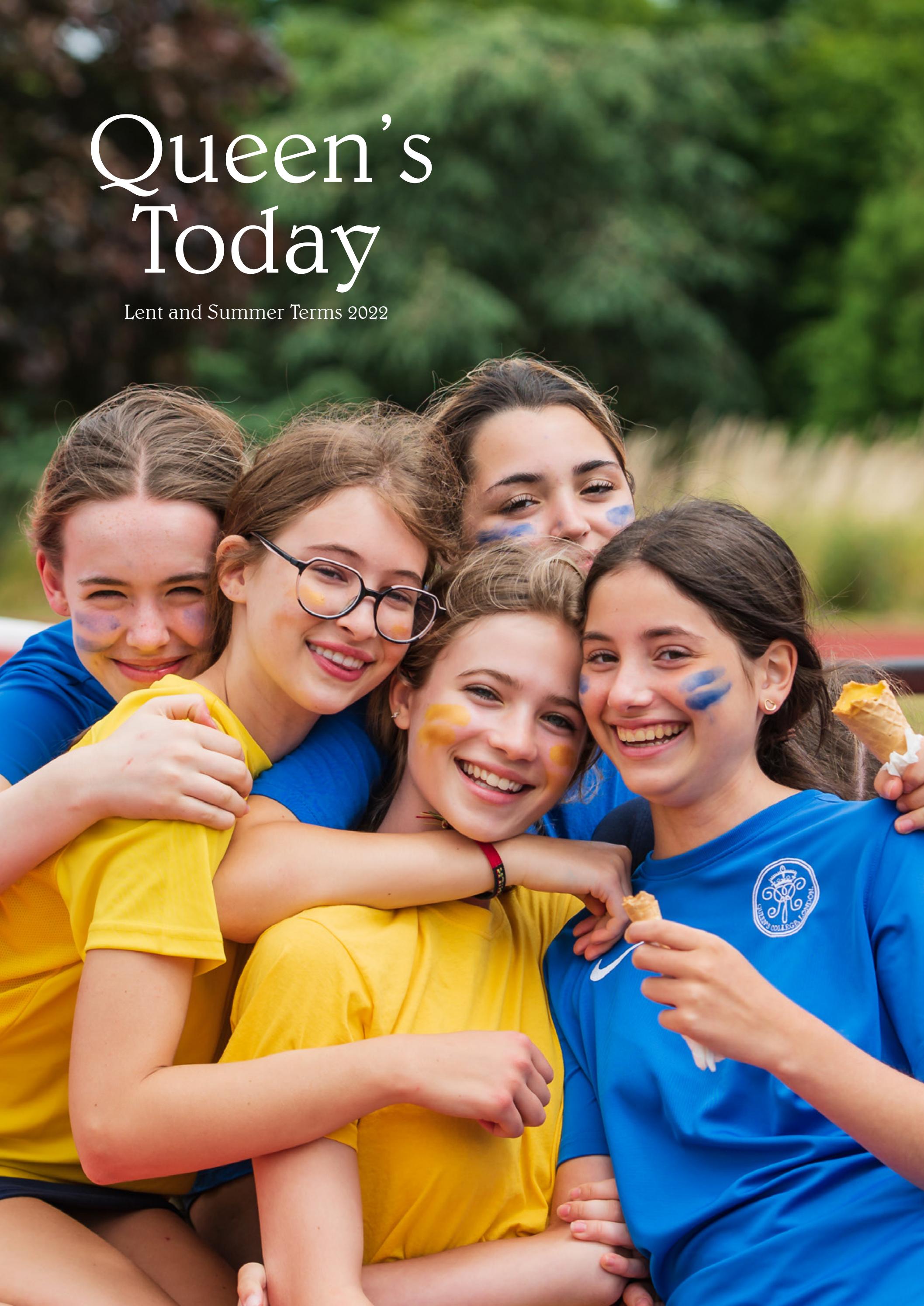 Queen's Today Lent and Summer Terms 2022 by Queen's College London - Issuu