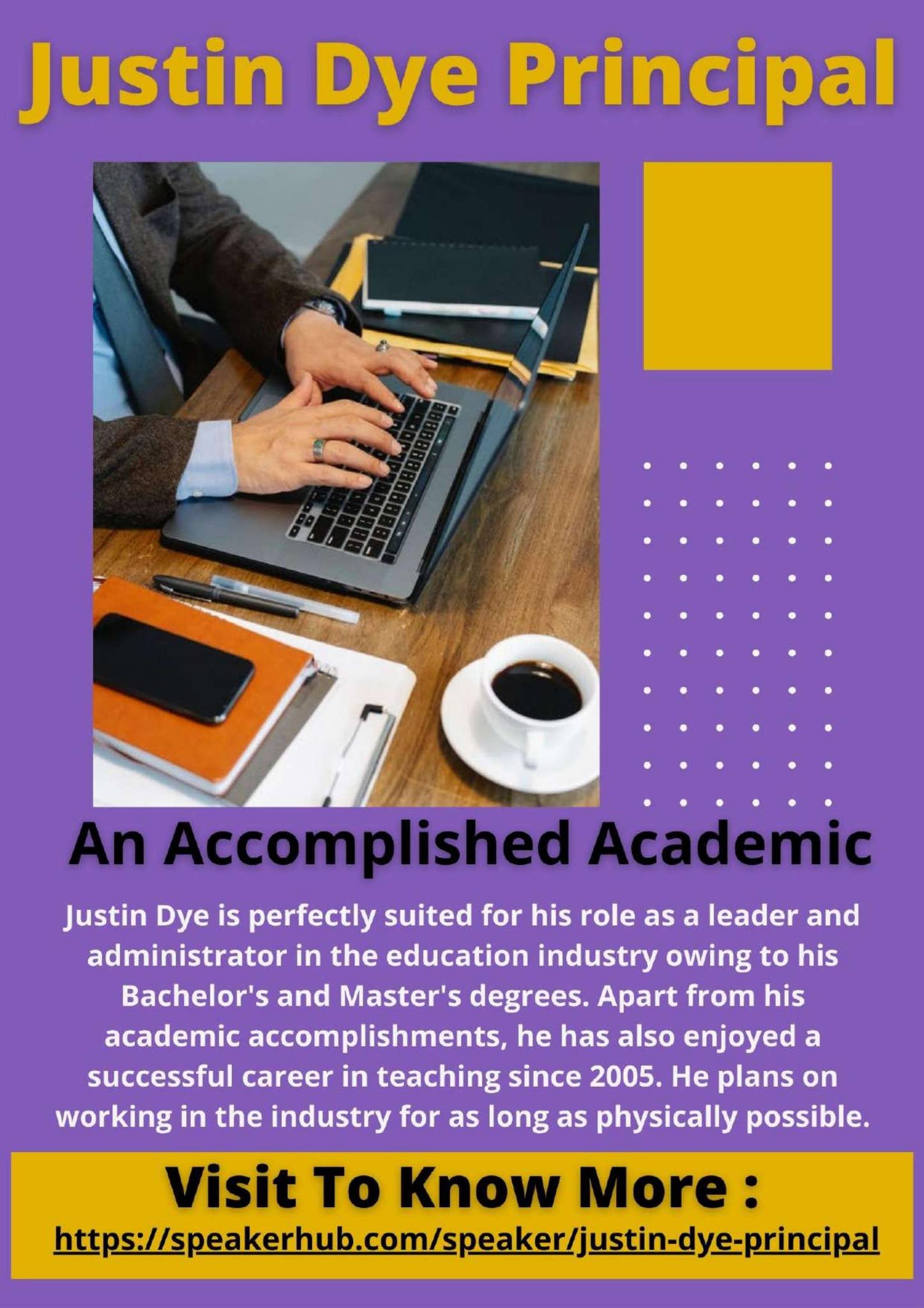 Justin Dye Principal - An Accomplished Academic by justindyeprincipal ...