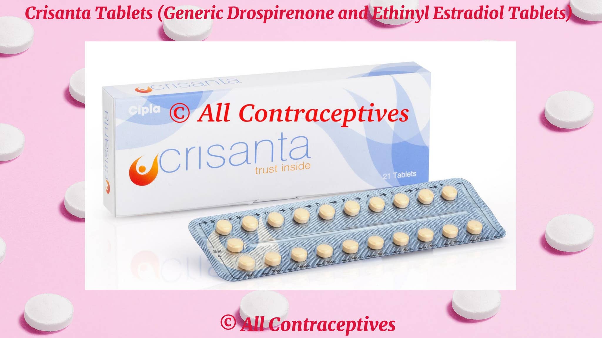 Crisanta Tablets (Generic Drospirenone and Ethinyl Estradiol Tablets ...
