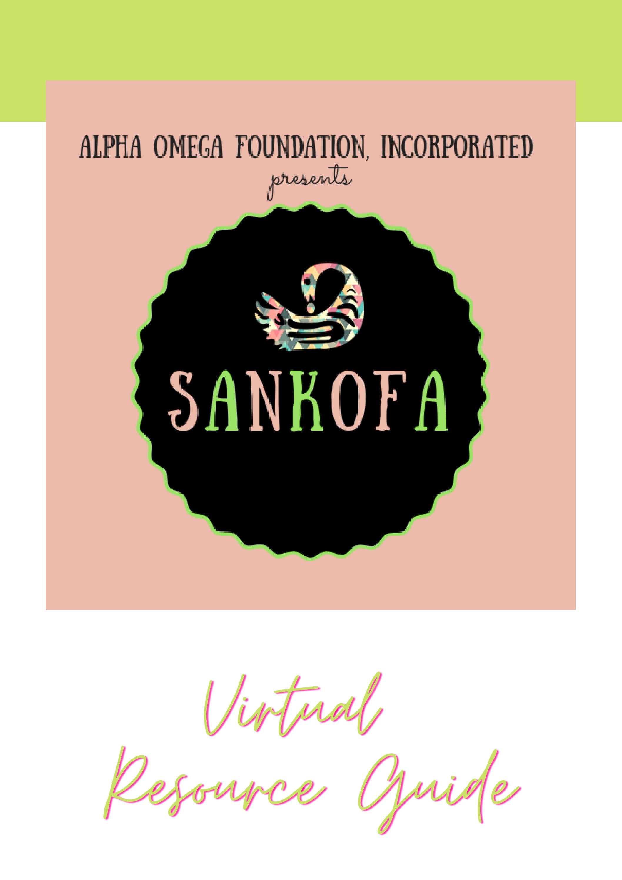 2022 Alpha Omega Foundation Sankofa Resource Guide by LisaAMack7 - Issuu
