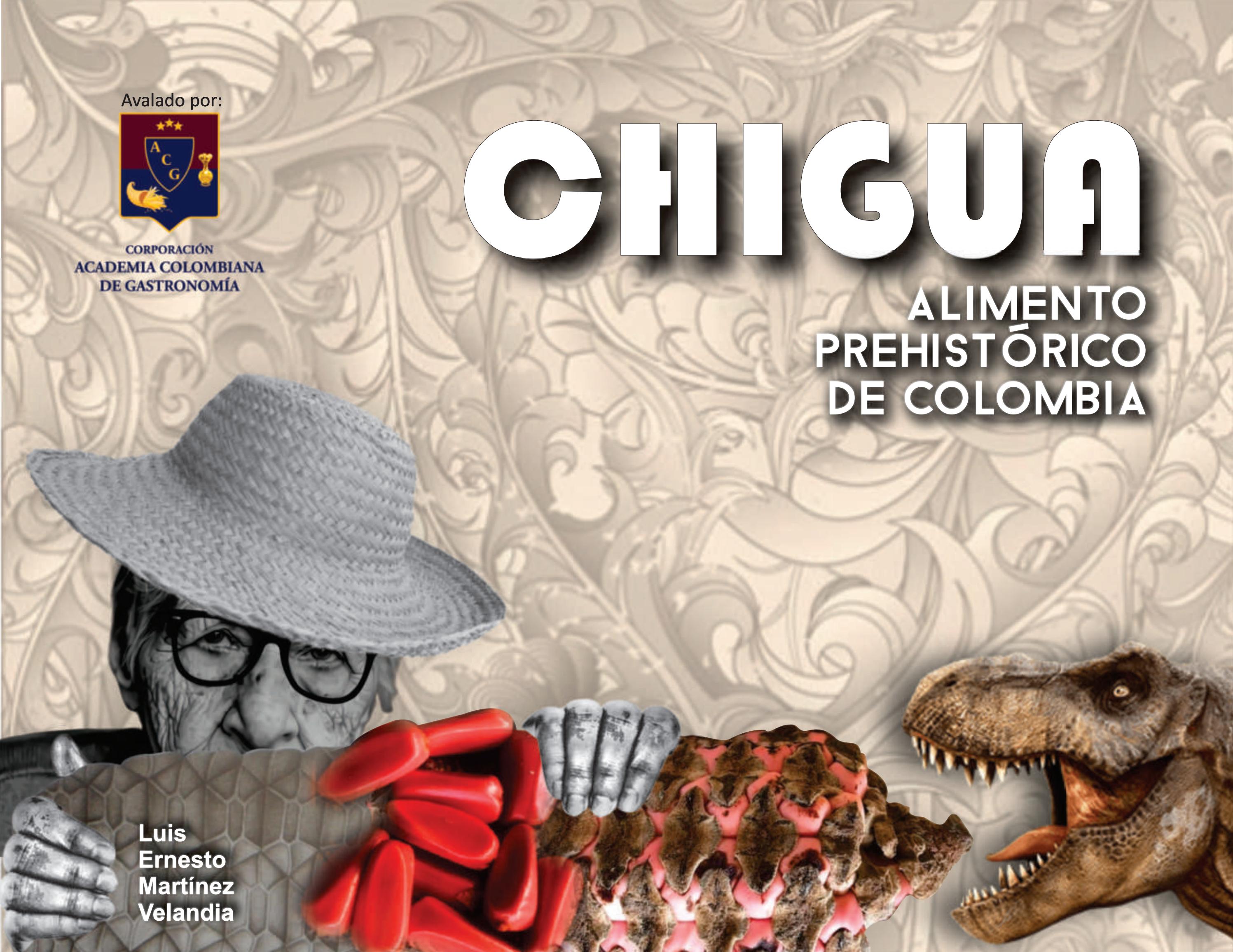 Chigua-Alimento prehistórico de Colombia. by Red de Eventos ...