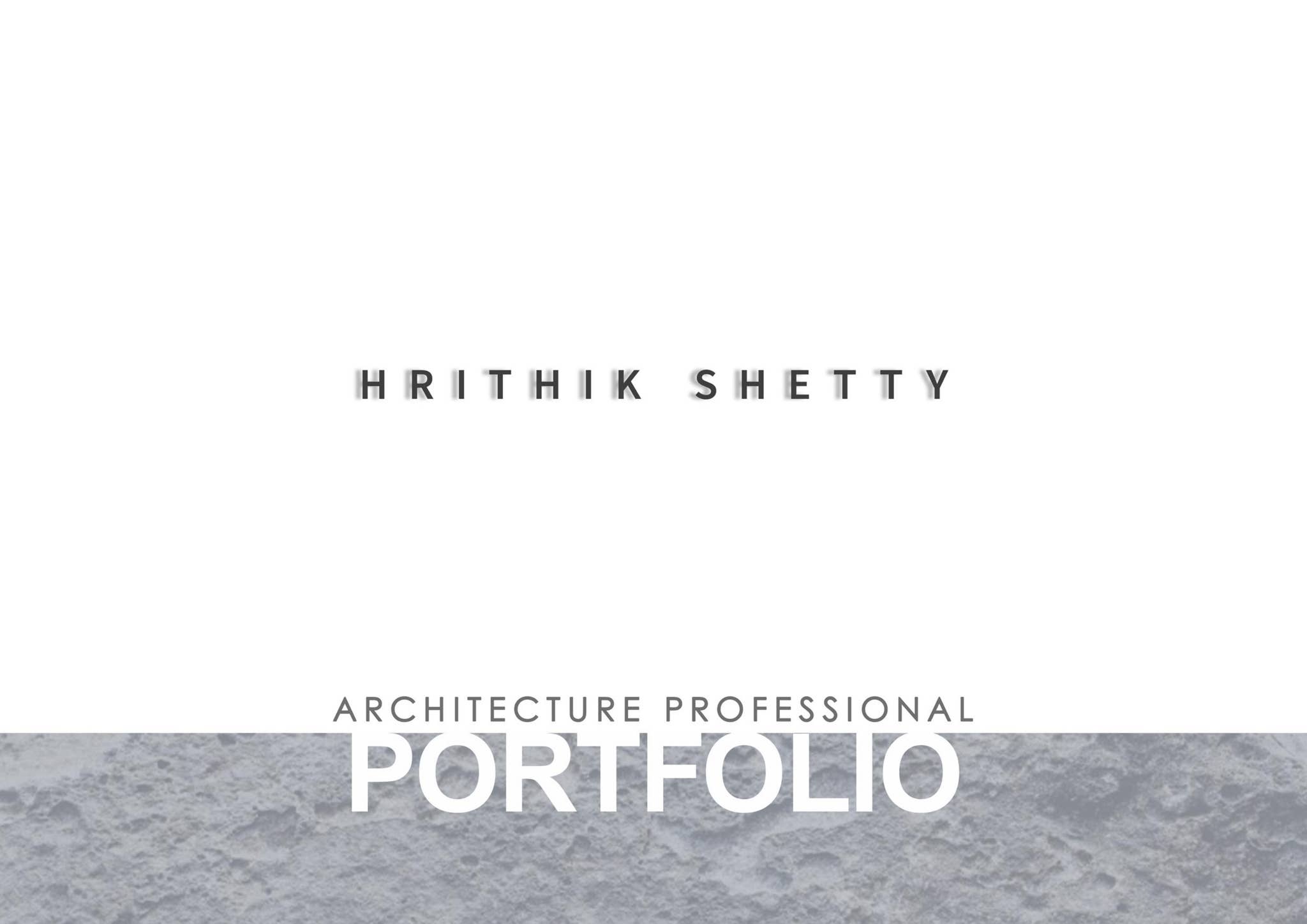 Hrithik Shetty - Architecture Professional portfolio by Hrithik Shetty ...