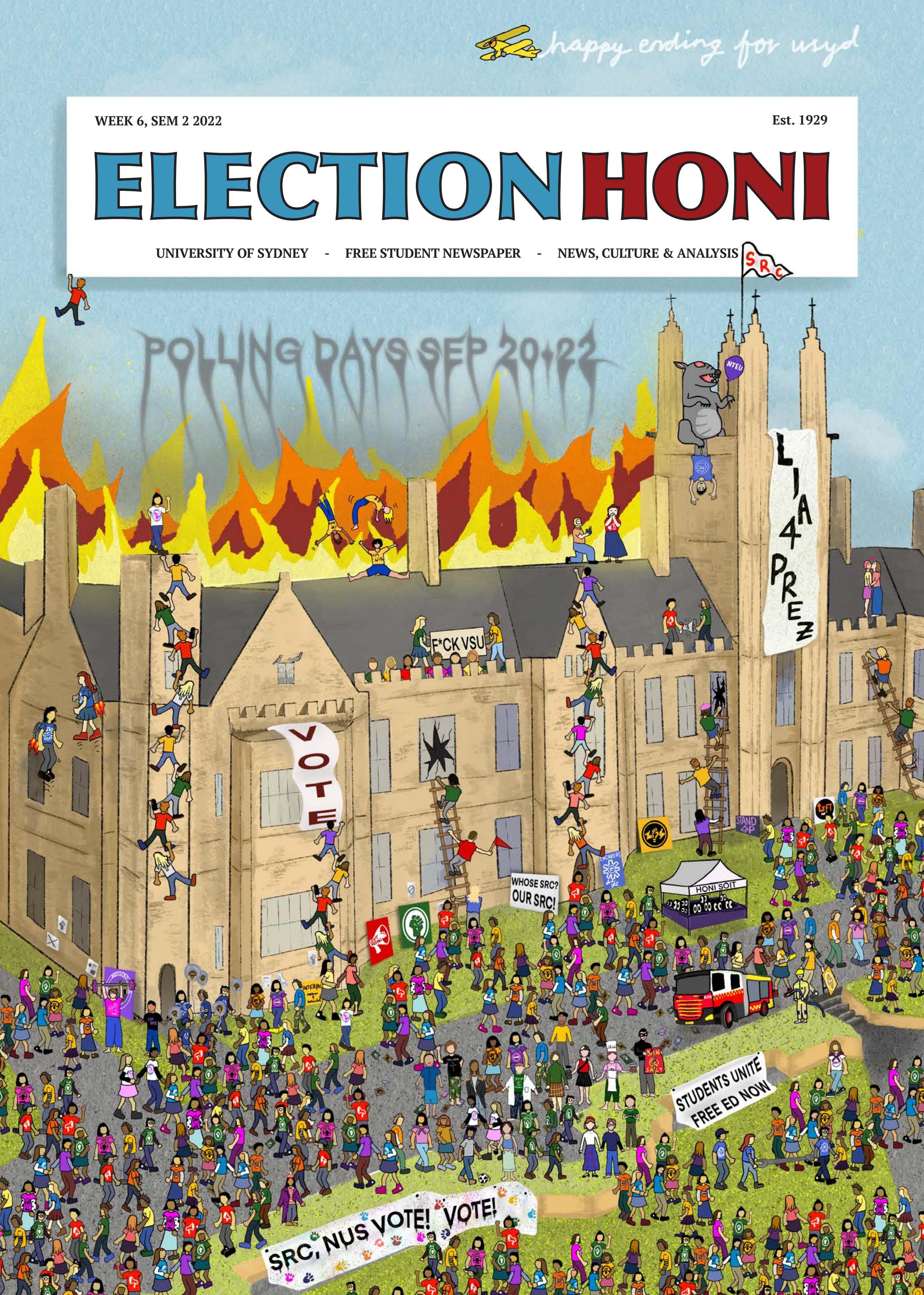 Election Honi Week 6 Semester 2 2022 By SRC Sydney Uni Issuu