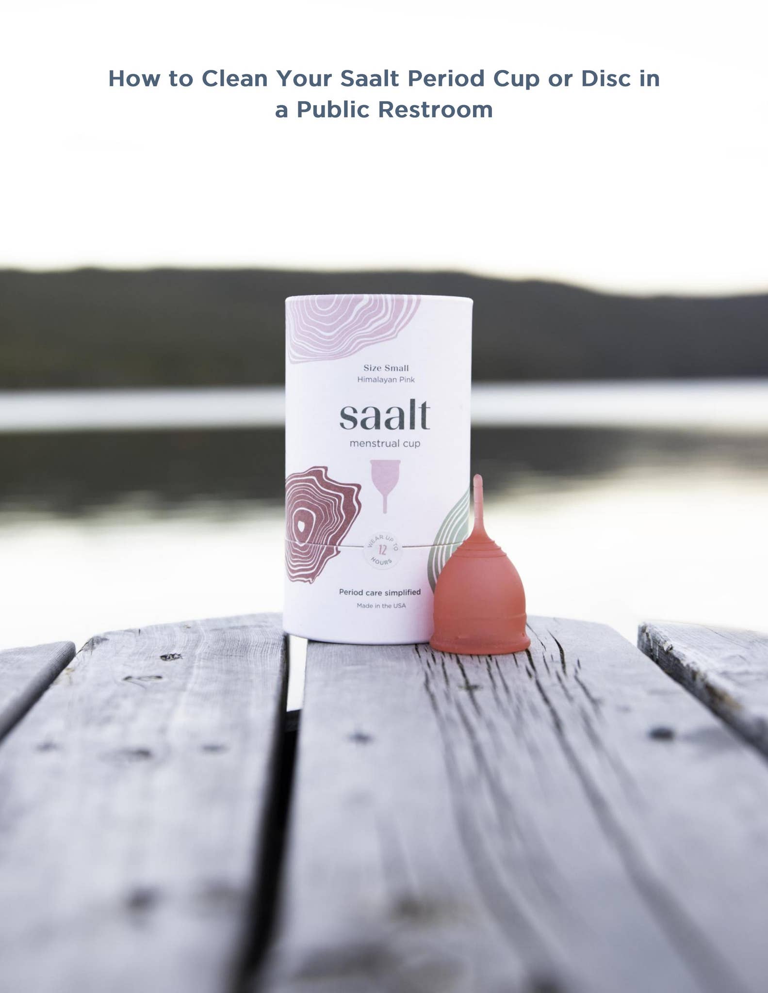 How to Clean Your Saalt Period Cup or Disc in a Public Restroom by ...