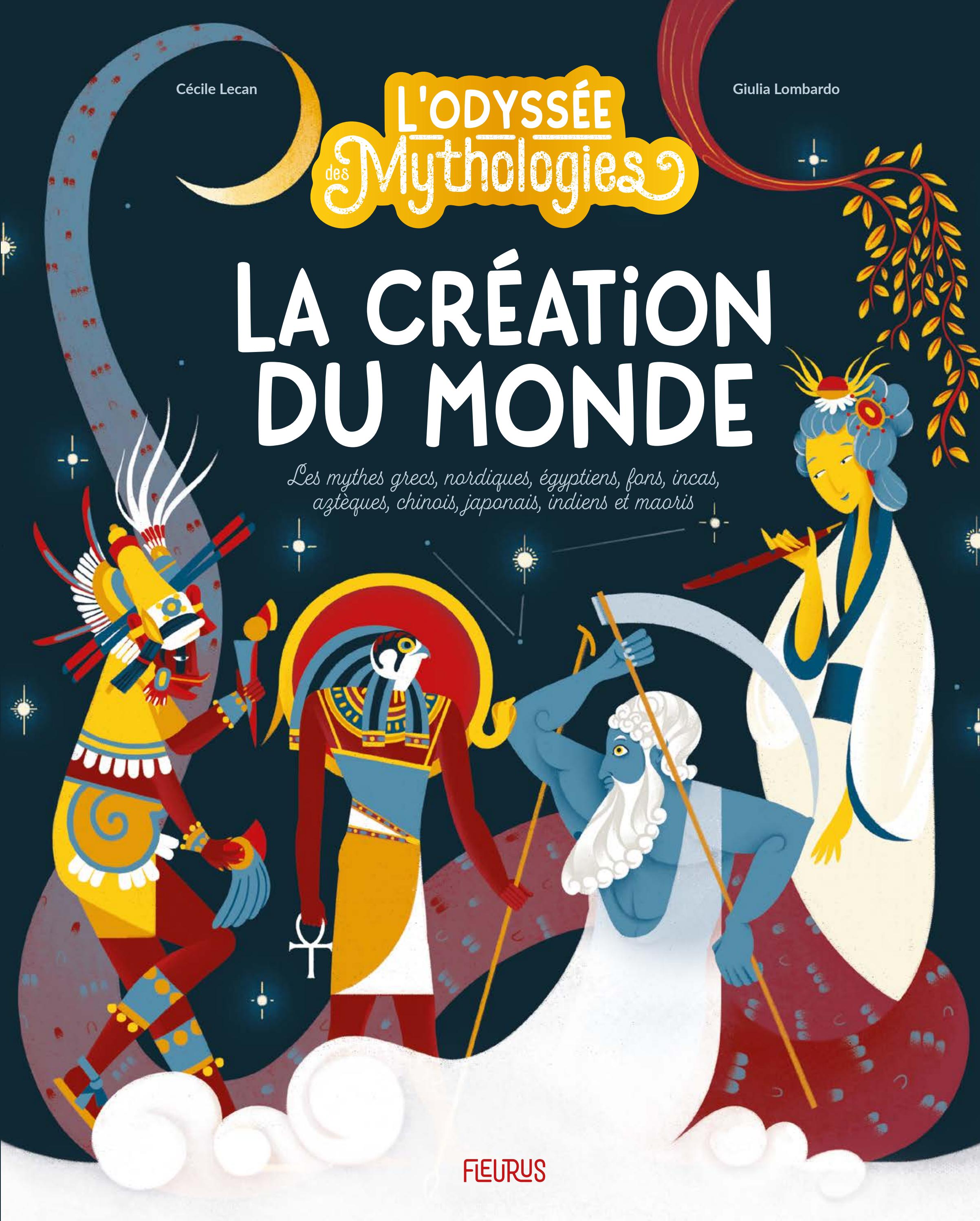 L'Odyssée des mythologies - La création du monde by Fleurus Editions ...