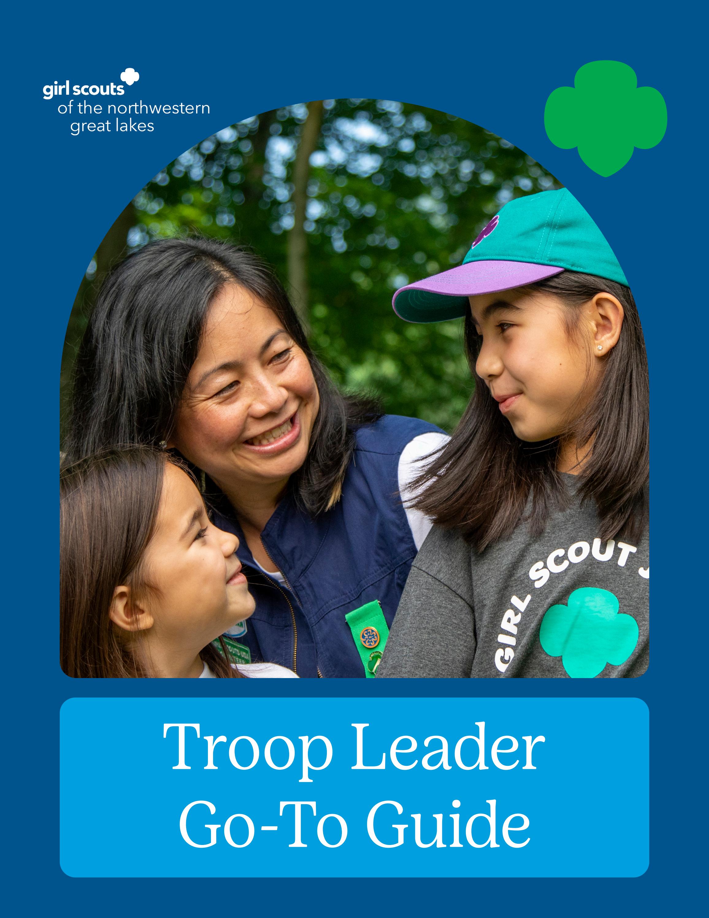 Troop Leader Go-To Guide by Girl Scouts of the Northwestern Great Lakes ...