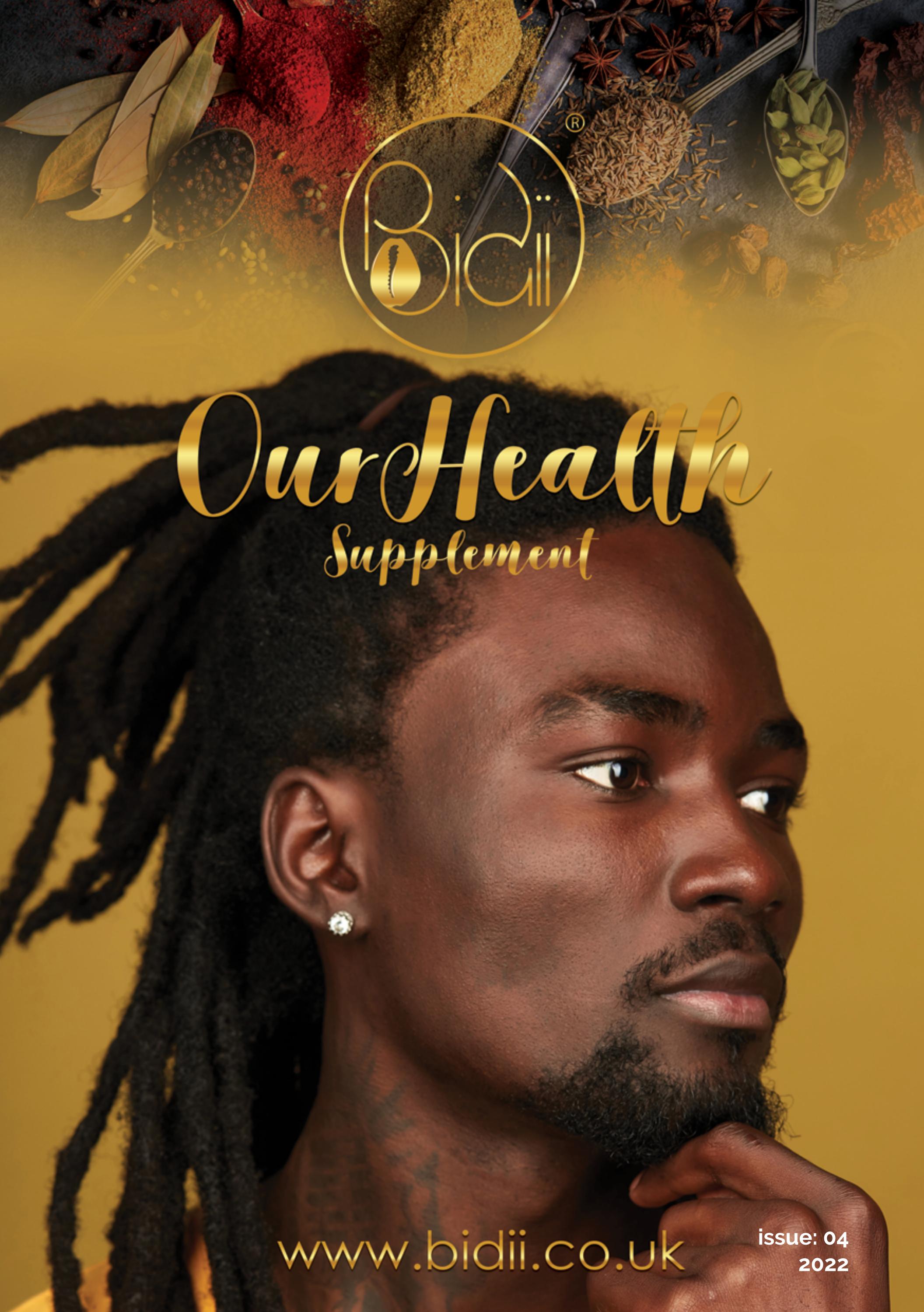Bidii Health Supplement - Issue 04 2022 by BIDII - Issuu