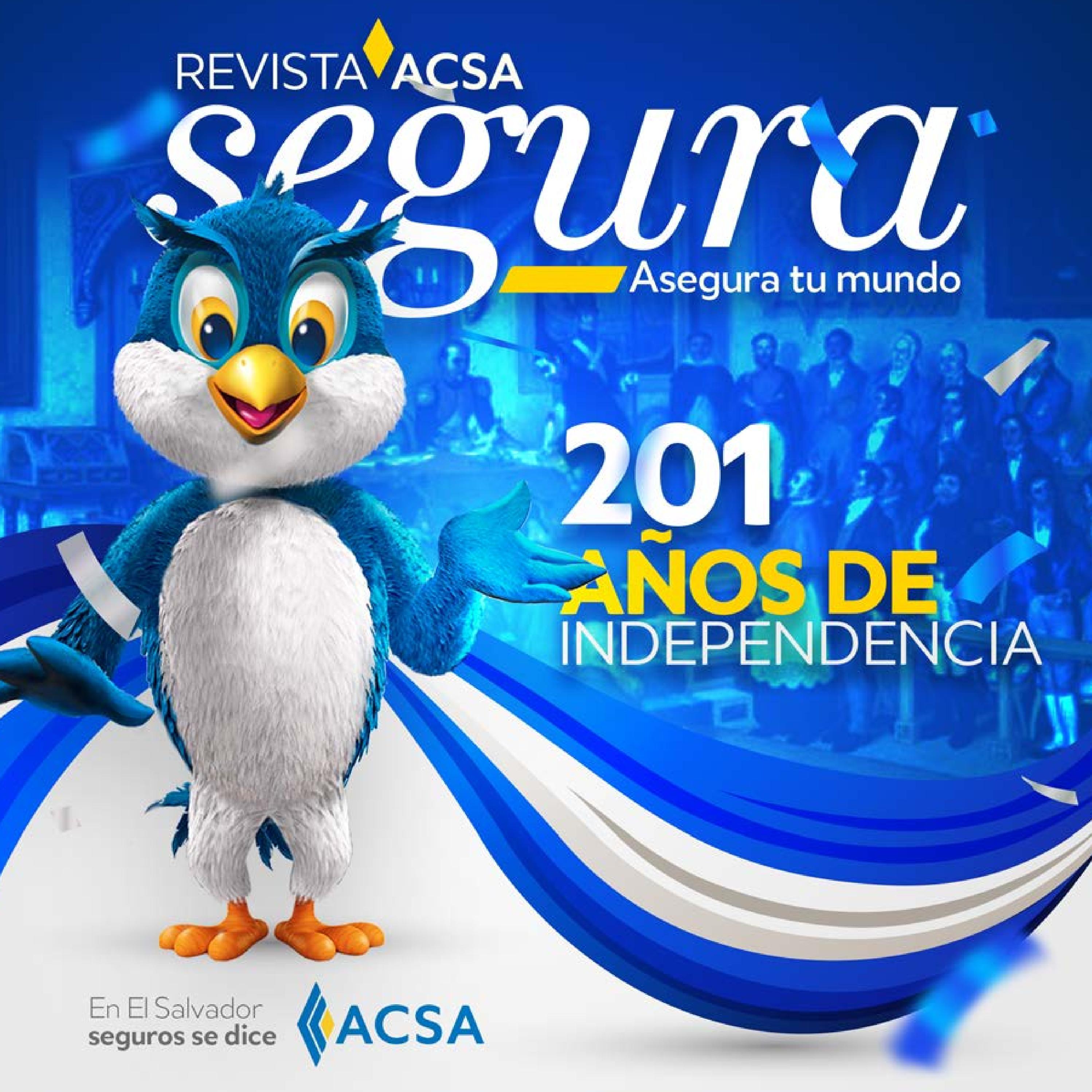 Revista ACSA Segura Edición 46 by Aseguradora ACSA - Issuu