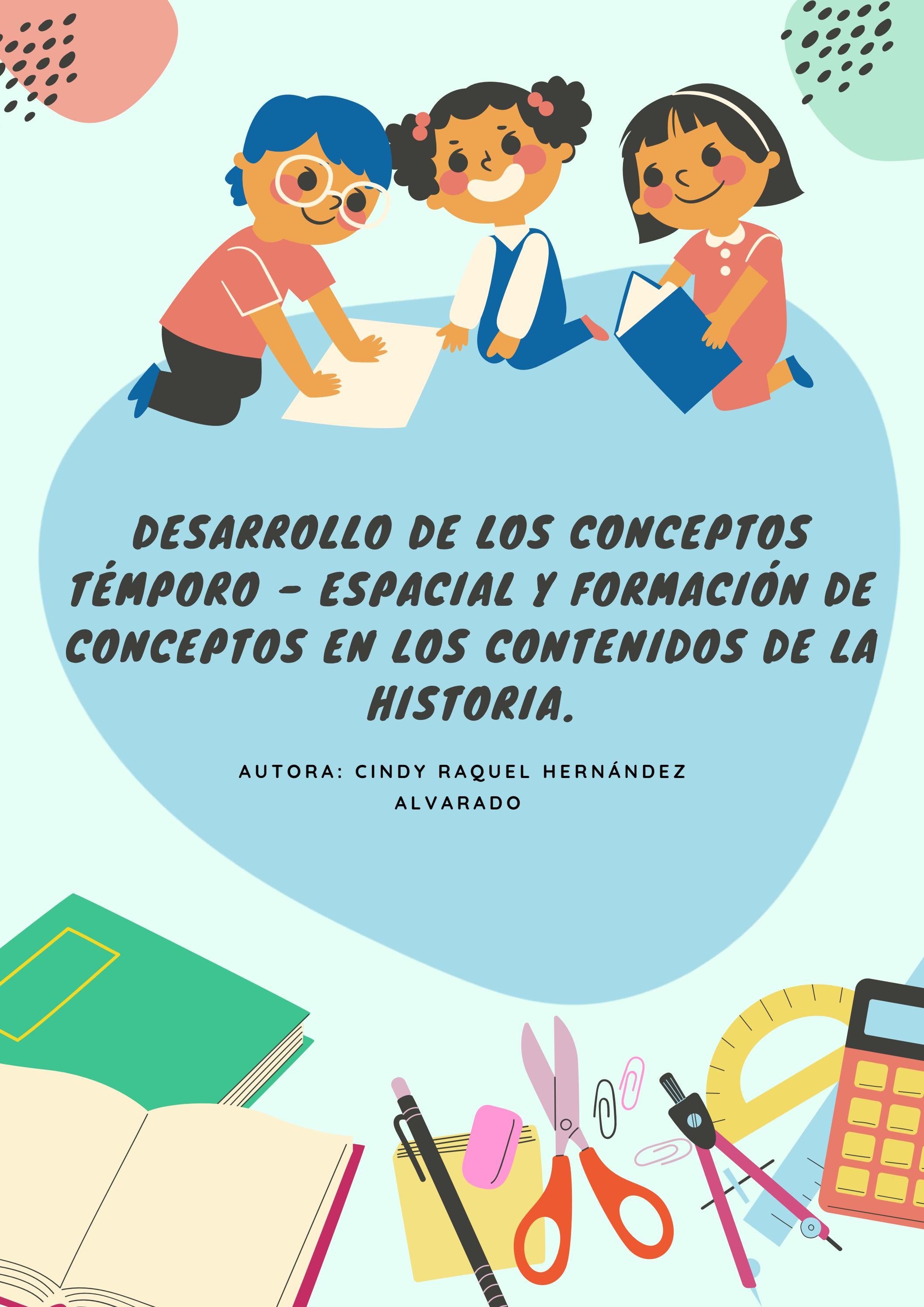 Desarrollo de los conceptos témporo espacial by cindyraquel123 - Issuu