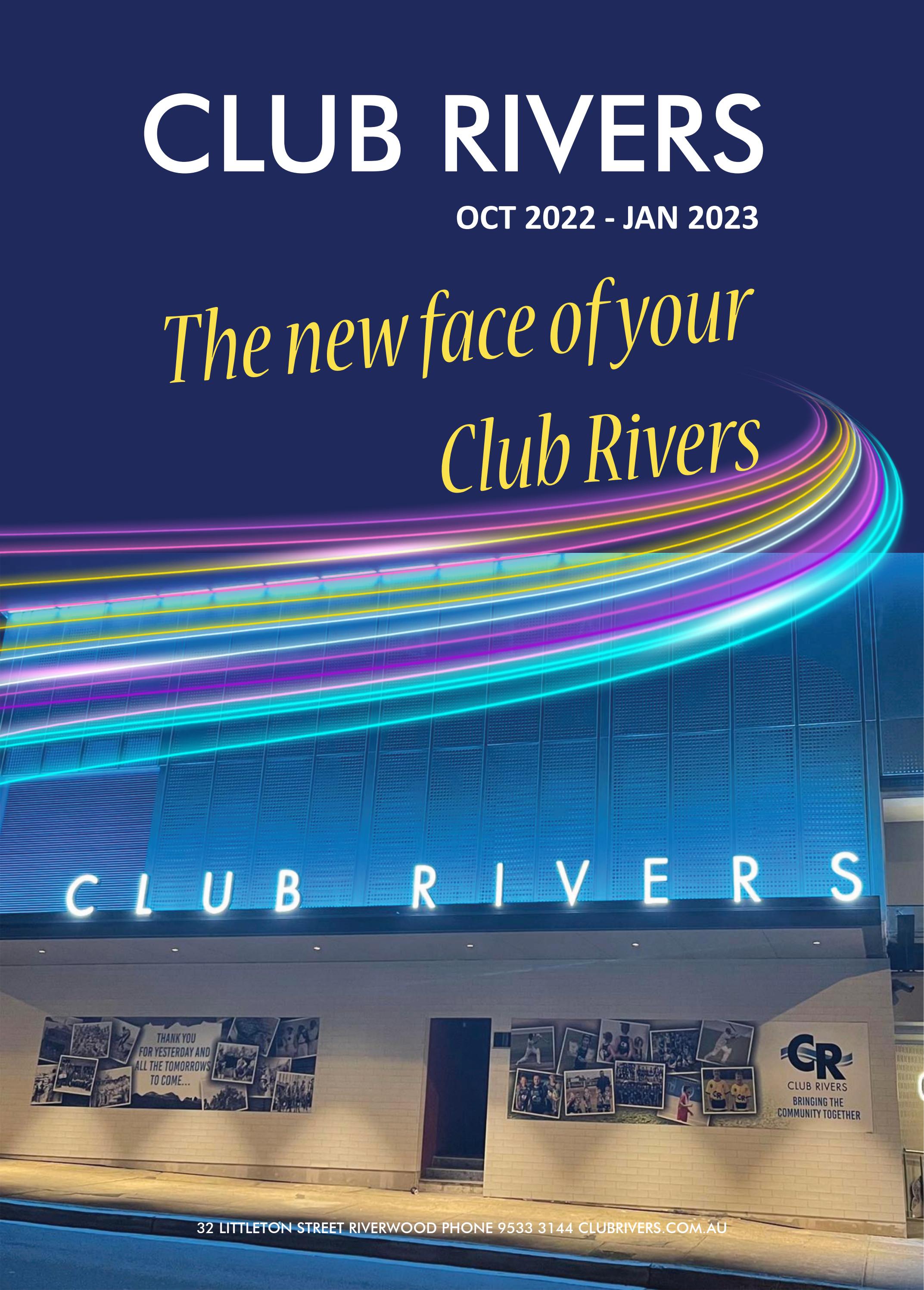 Club Rivers Magazine Oct 22-Jan 2023 by ClubRivers - Issuu