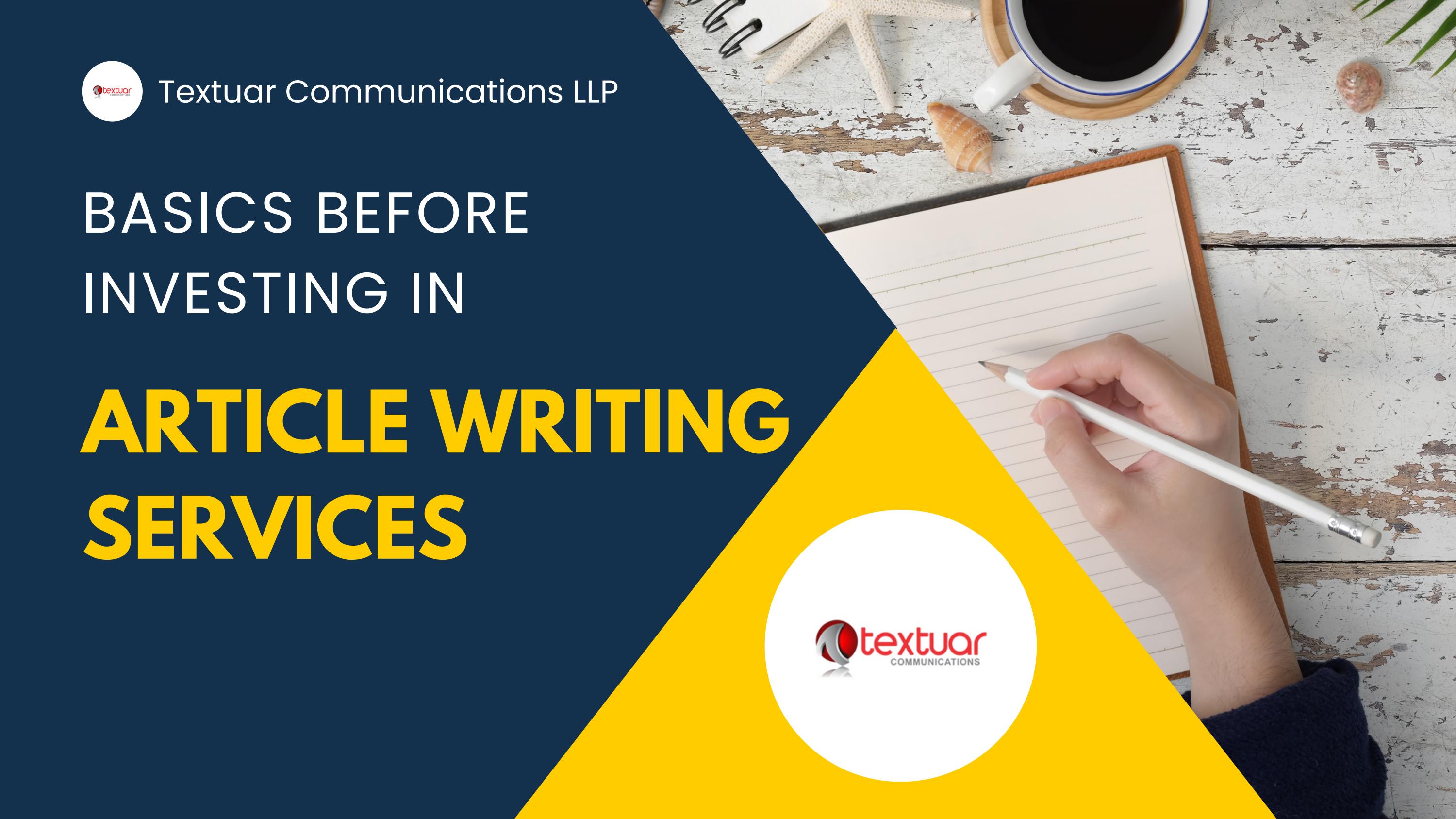 The Basics Before Investing In Article Writing Services by Textuar W ...