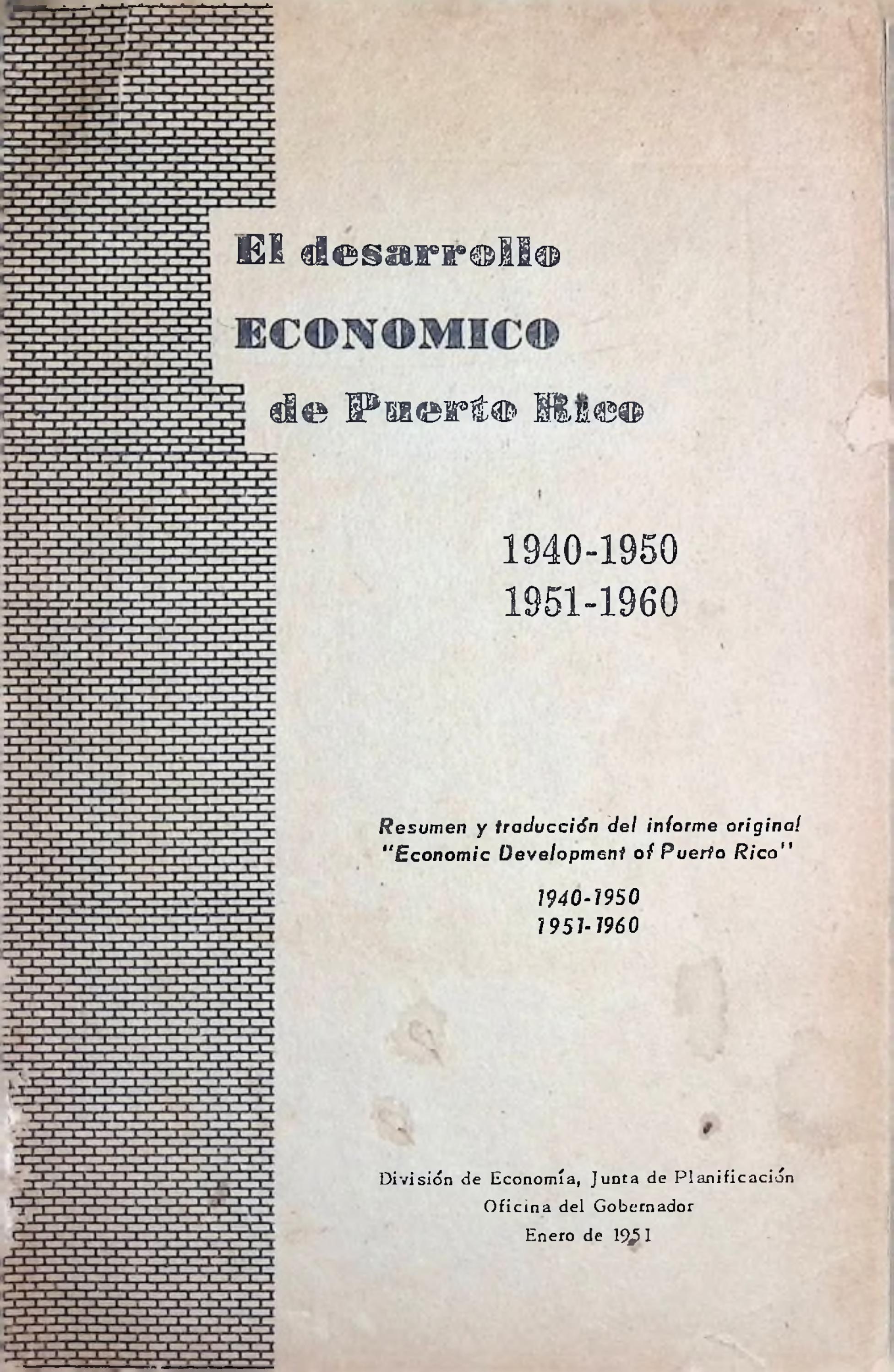 Desarrollo Económico de Puerto Rico, 1940-1950/1951-1960 by La ...