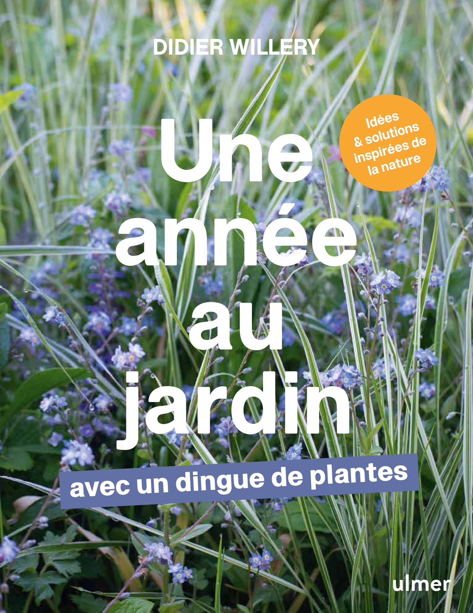 Extrait Une année au jardin - Éditions Ulmer by Éditions Ulmer - Issuu