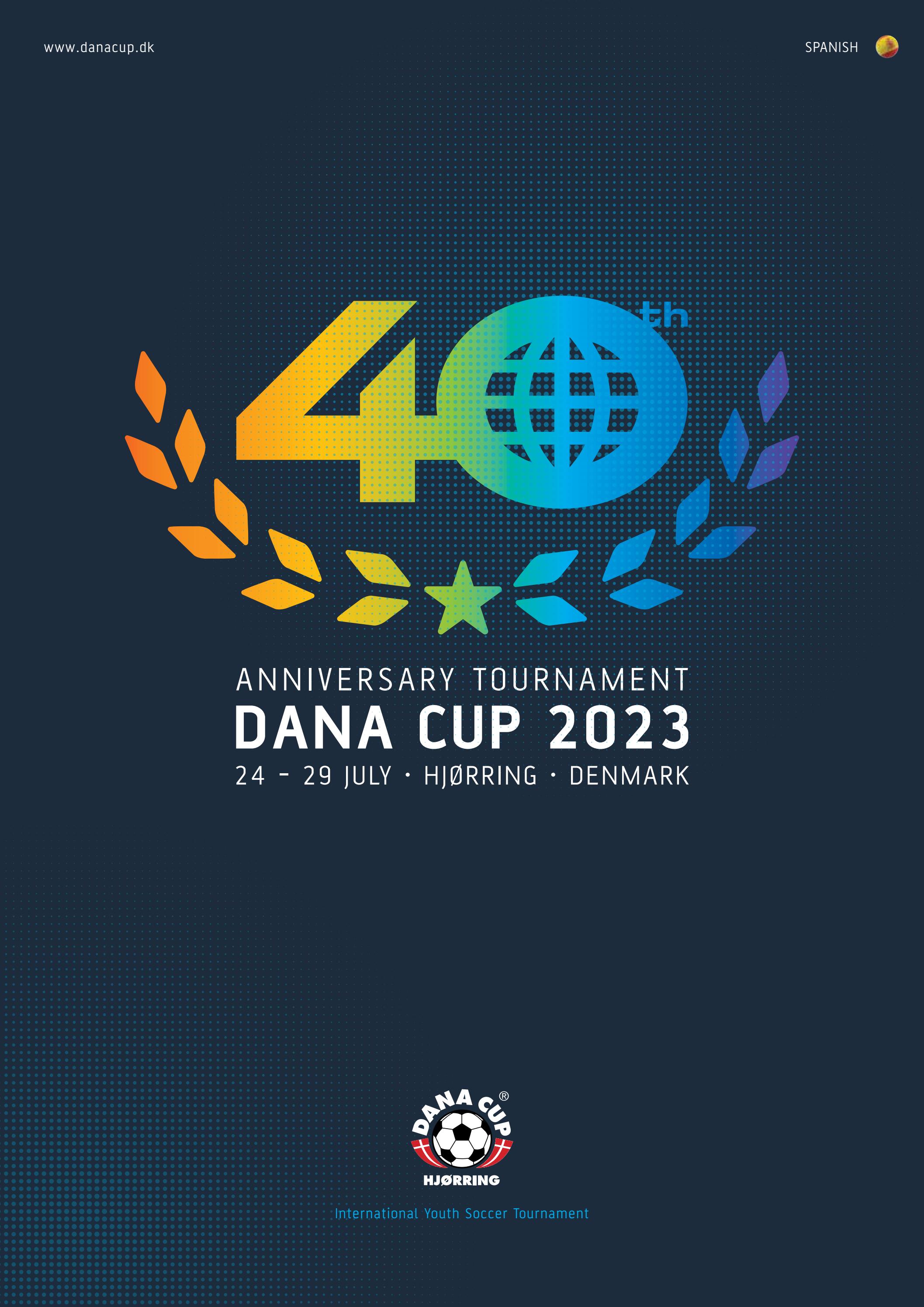 Dana Cup - Denmark - Brochure 2023 - Spanish by Dana Cup Hjørring - Issuu