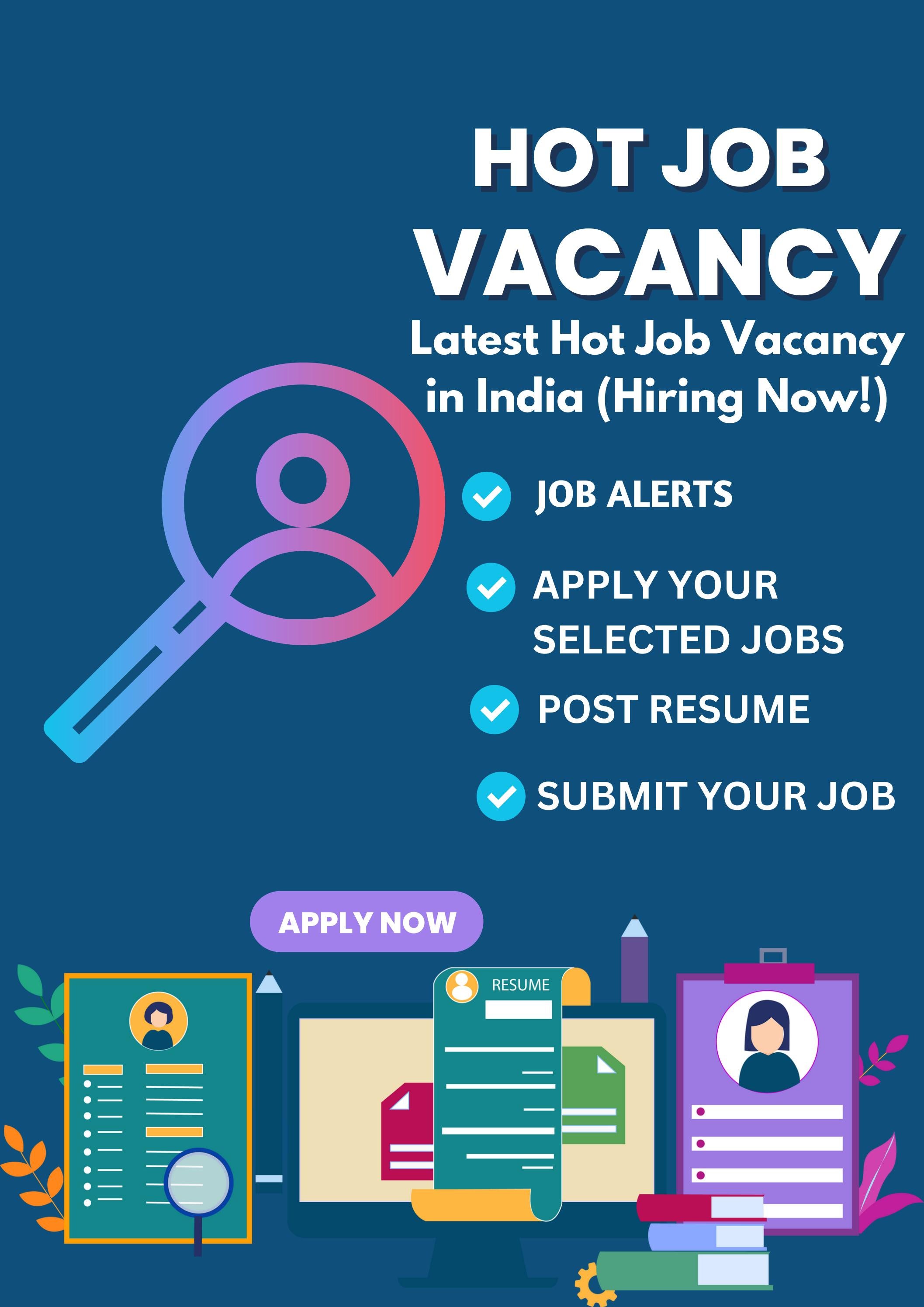 Latest Hot Job Vacancy In India Hiring Now Corporate Resources By