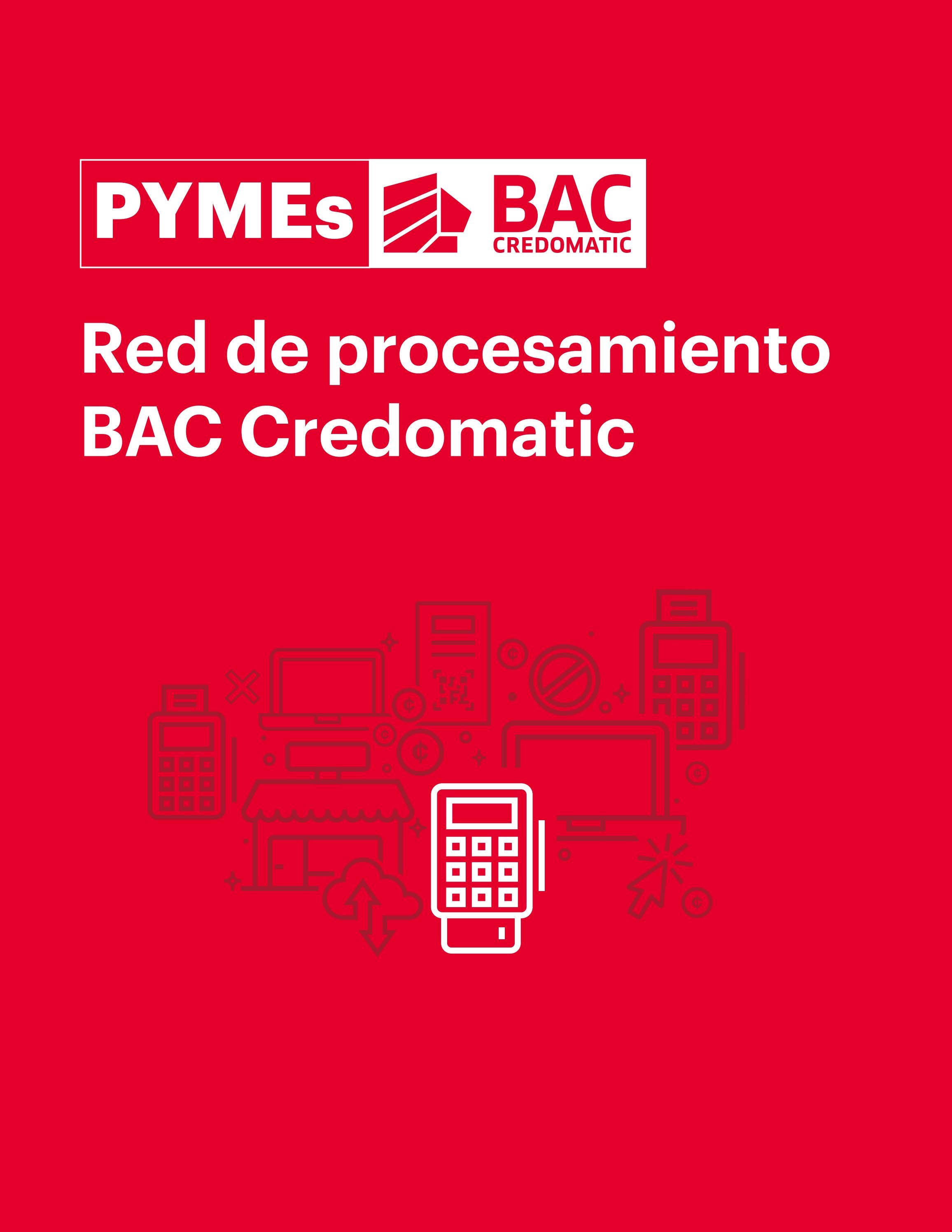 Red de procesamiento BAC Credomatic by BAC | Credomatic - Issuu