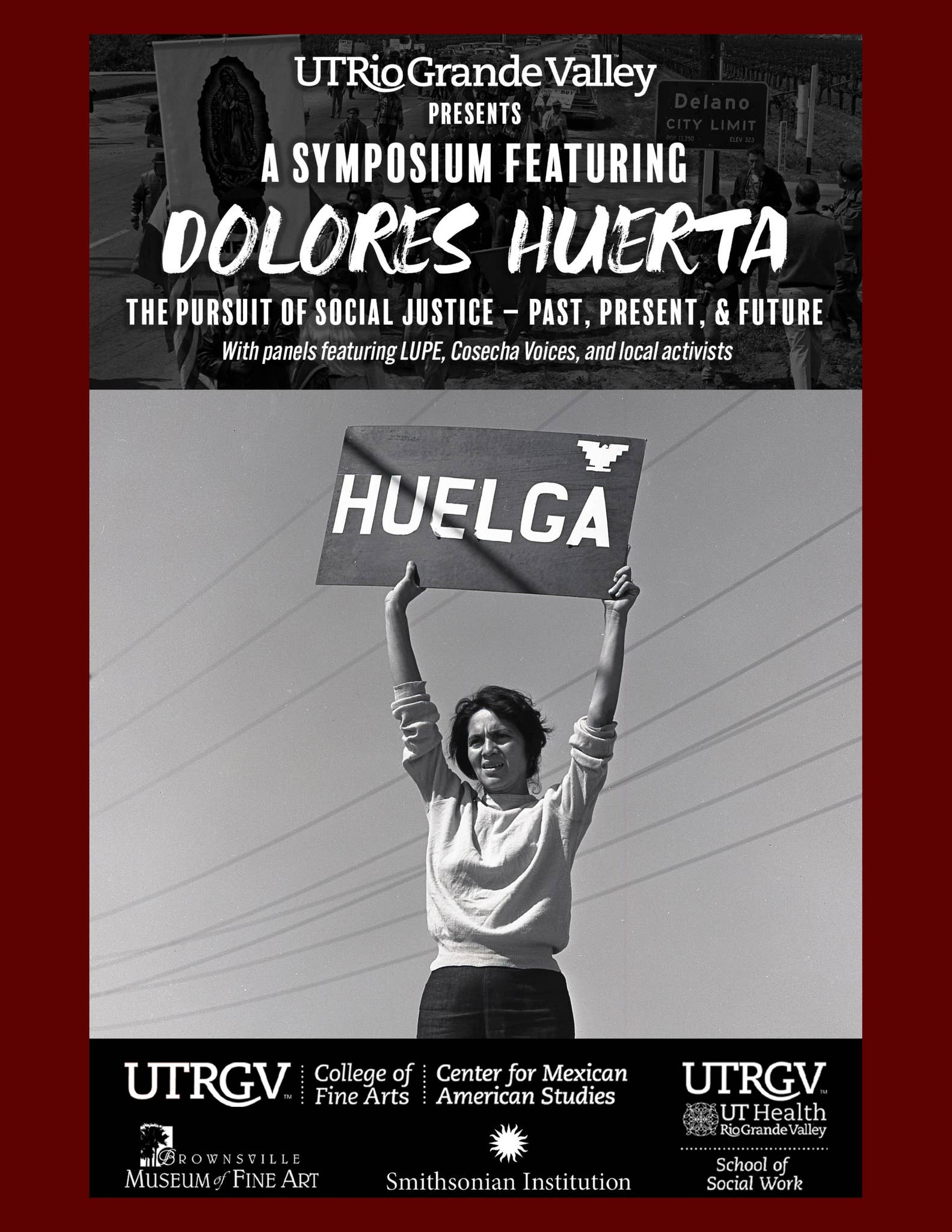 UTRGV Symposium Featuring Dolores Huerta. The Pursuit of Social Justice ...