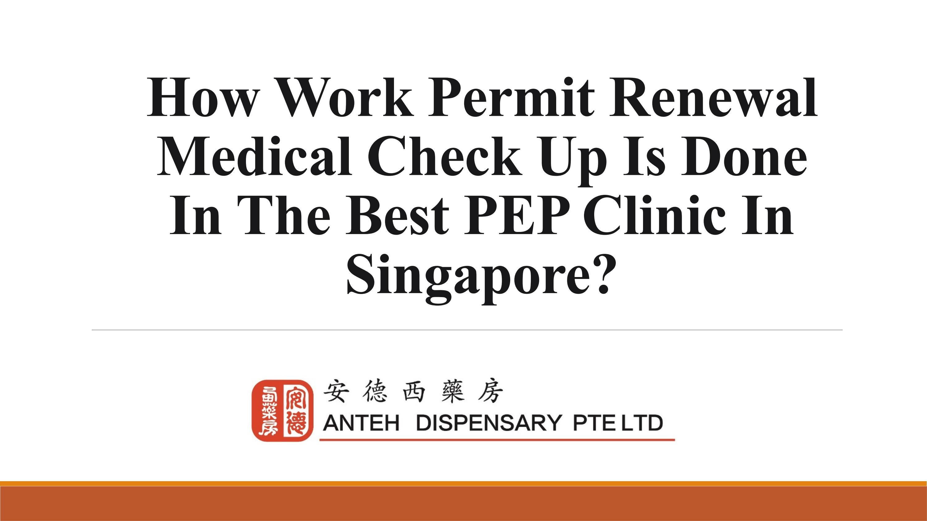 How Work Permit Renewal Medical Check Up Is Done In The Best PEP Clinic ...