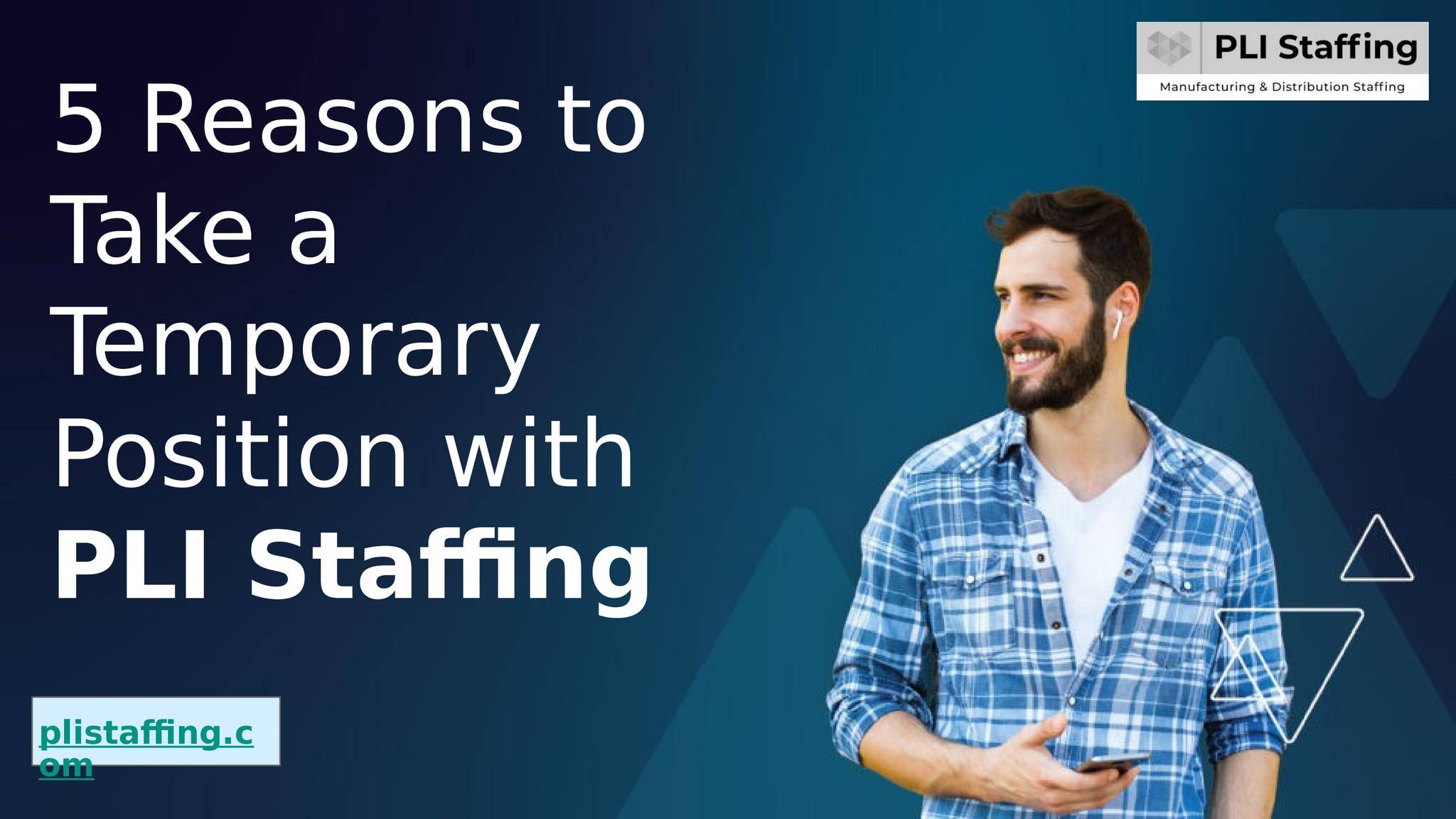 Take a Temporary Position with PLI Staffing by PLI Staffing - Issuu
