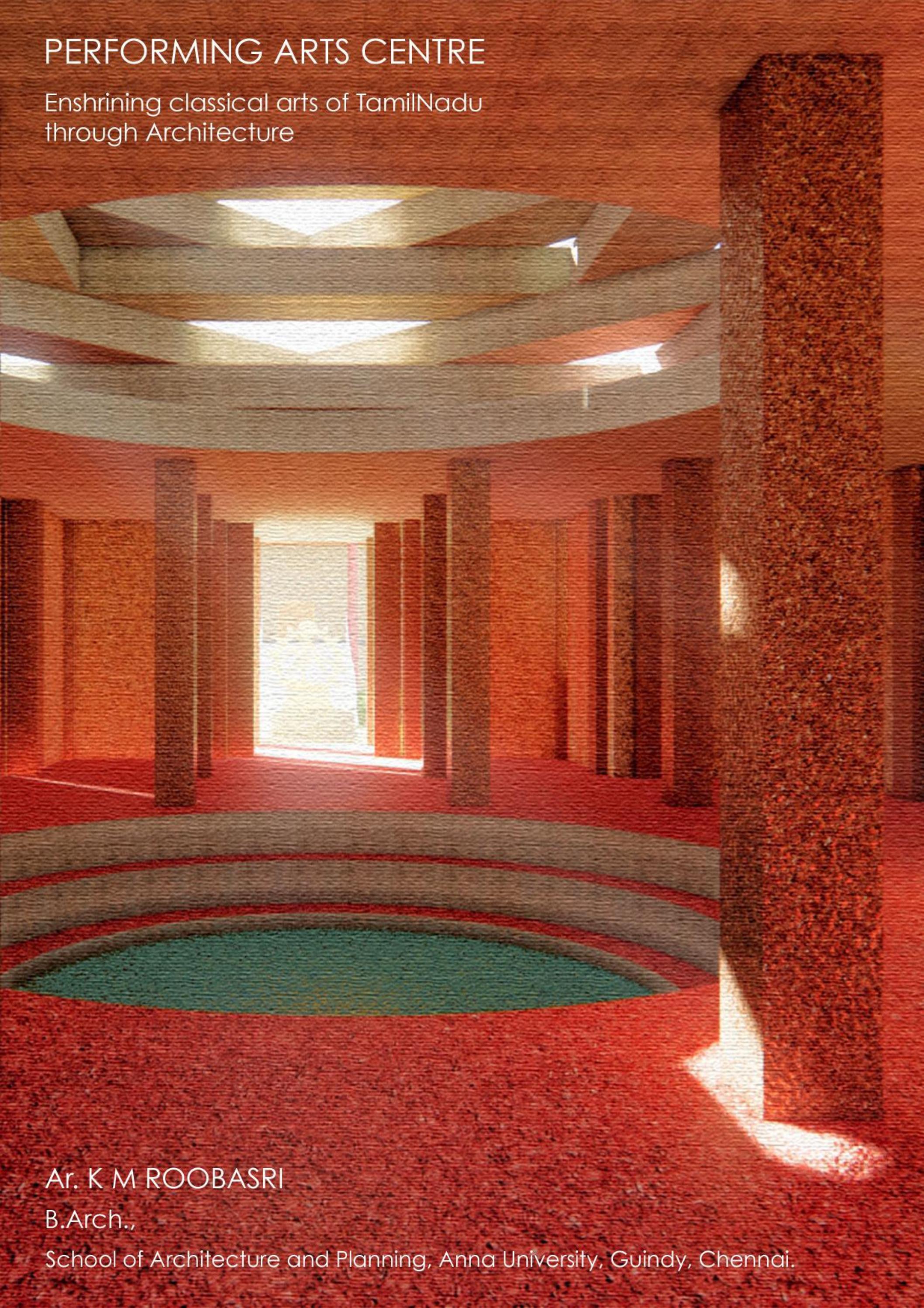 K M Roobasri Architectural Thesis Report PERFROMING ARTS CENTRE by ...